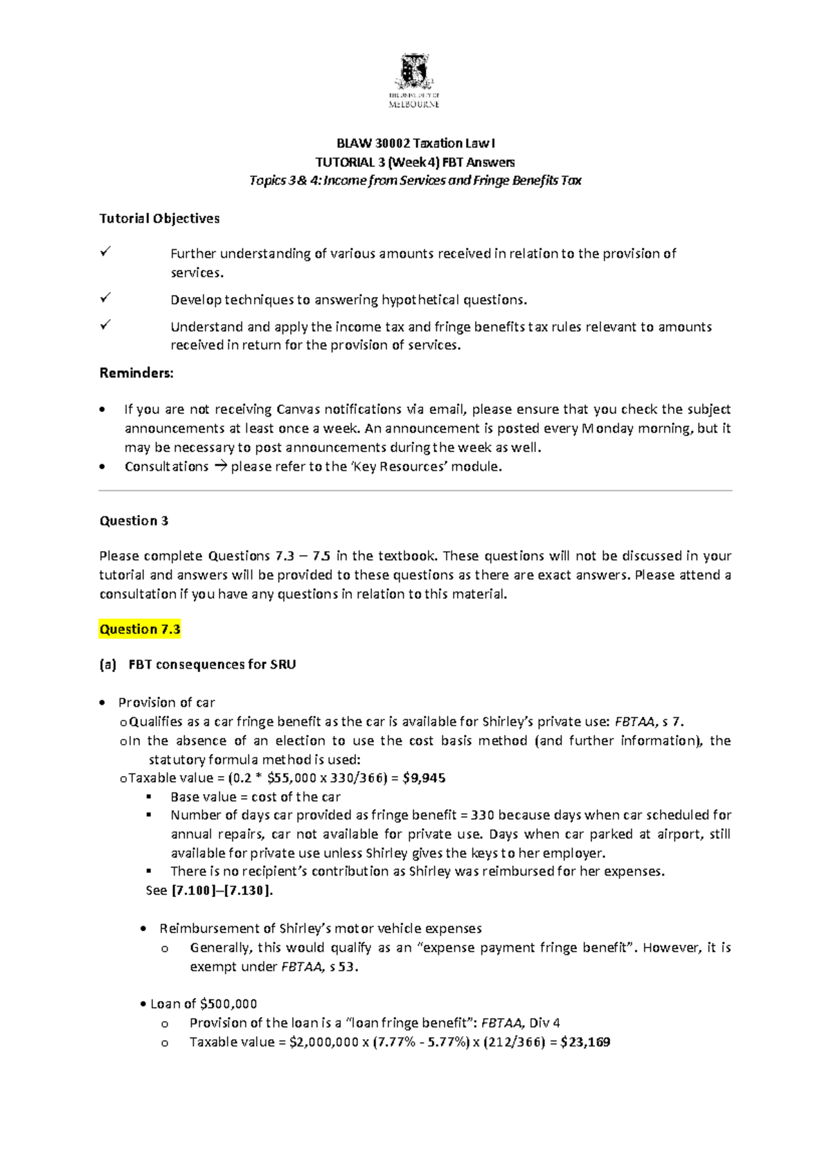 Tutorial 3 (week 4) answers - BLAW 30002 Taxation Law I TUTORIAL 3 (Week 4 ) FBT Answers Topics ...