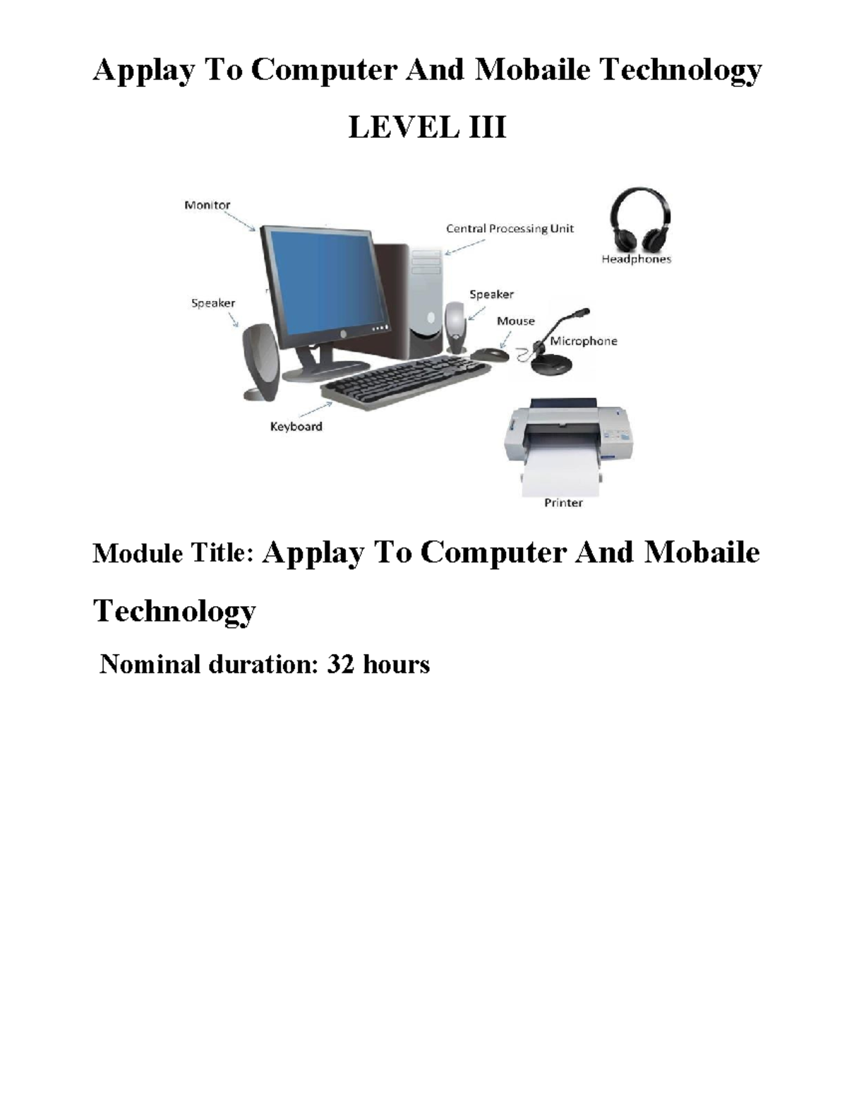 Level Module: Apply to Computer and Mobile Technology - 32 Hours - Studocu