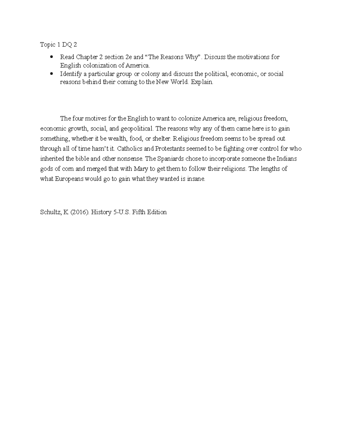 HIS 5 - Topic 1 DQ 2: Motivations for English Colonization in America ...