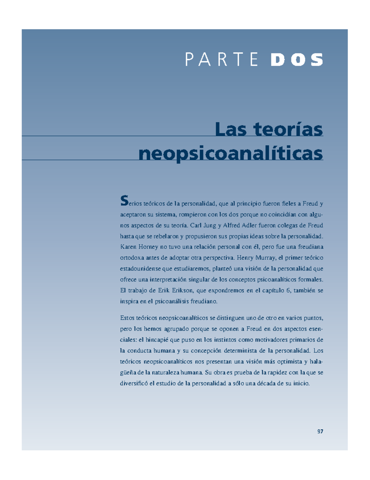 PA R T E DOS Teorías Neopsicoanalíticas: La Psicología Analítica de ...