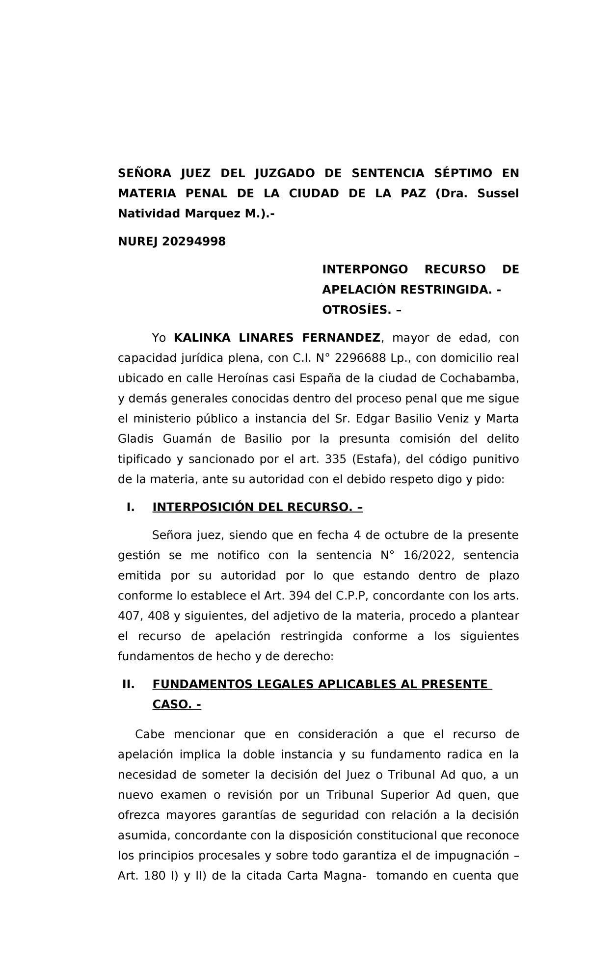 RECURSO DE APELACIÓN RESTRINGIDA - KALINKA LINARES FERNANDEZ - NUREJ 20294998 - Studocu