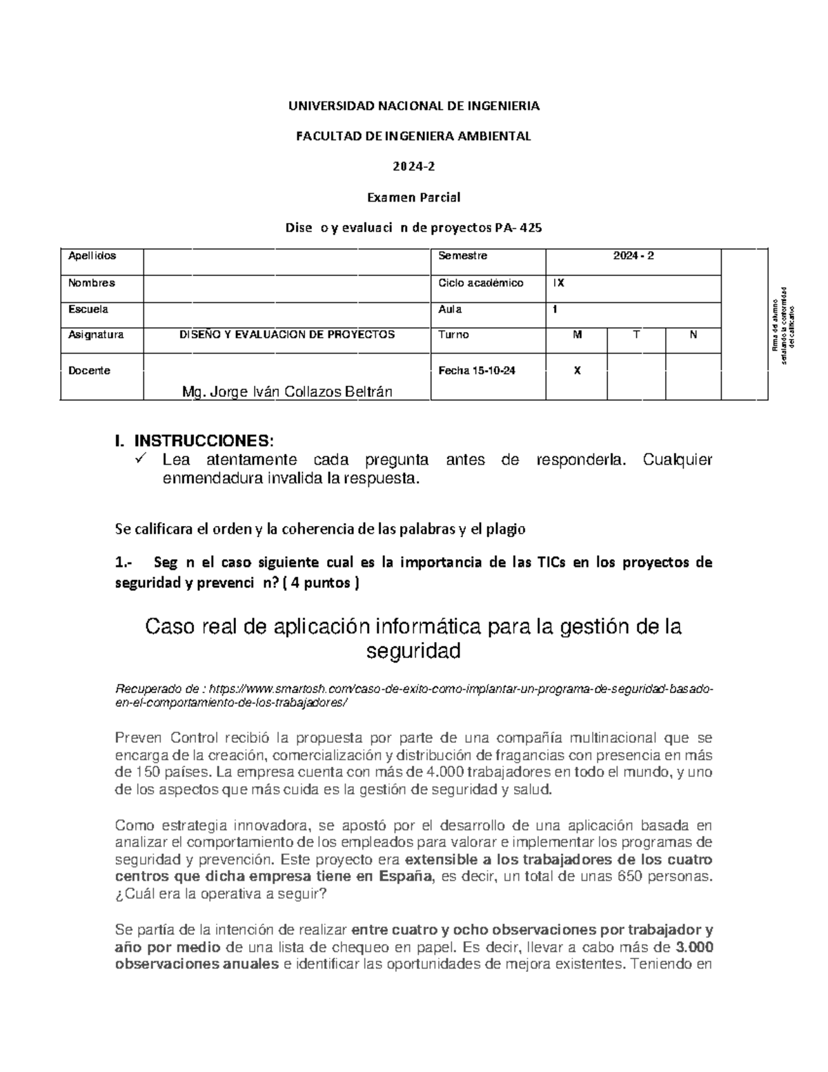 Examen Parcial Proyectos 2024- 2 Preguntas - UNIVERSIDAD NACIONAL DE INGENIERIA FACULTAD DE ...