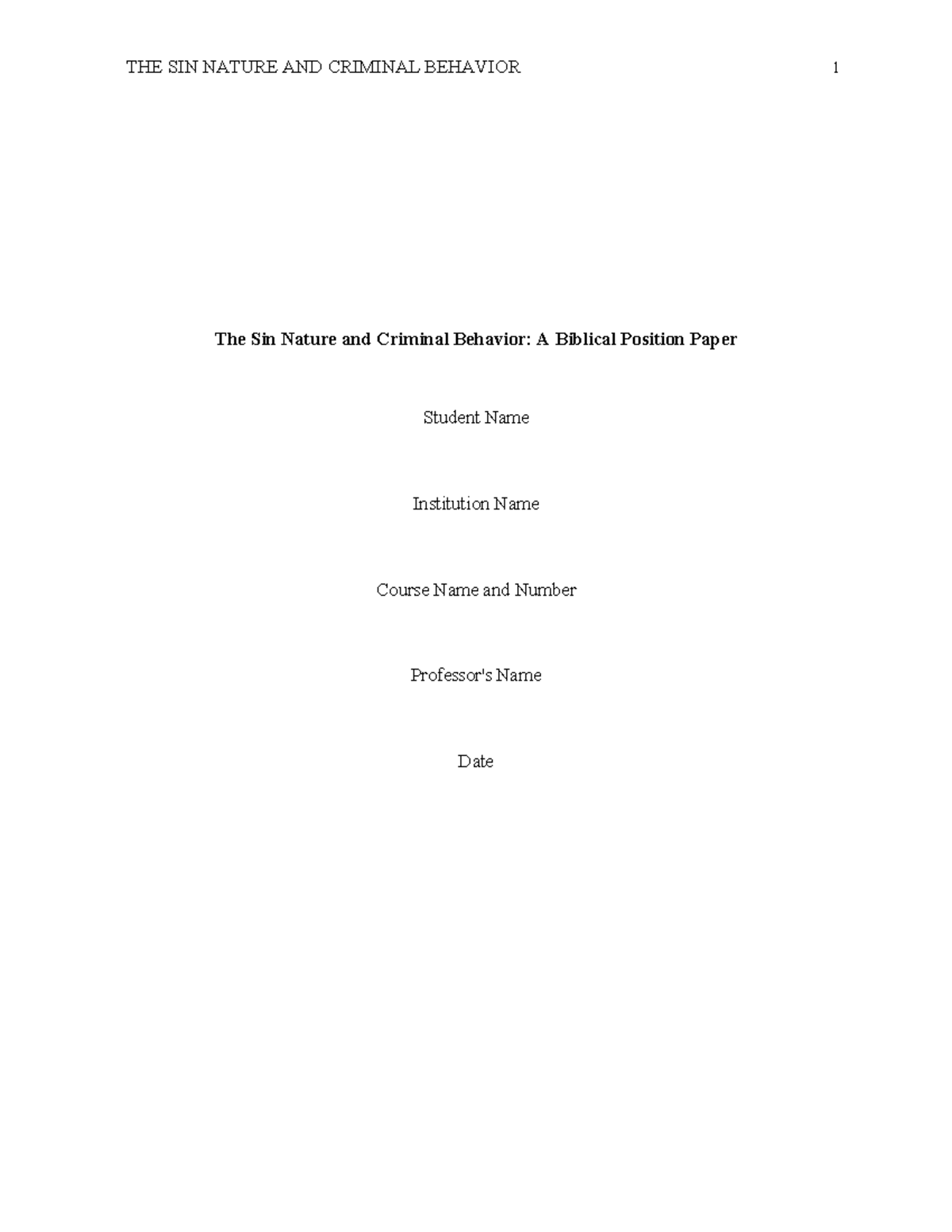 Biblical Position Paper: The Sin Nature & Criminal Behavior (Course ...