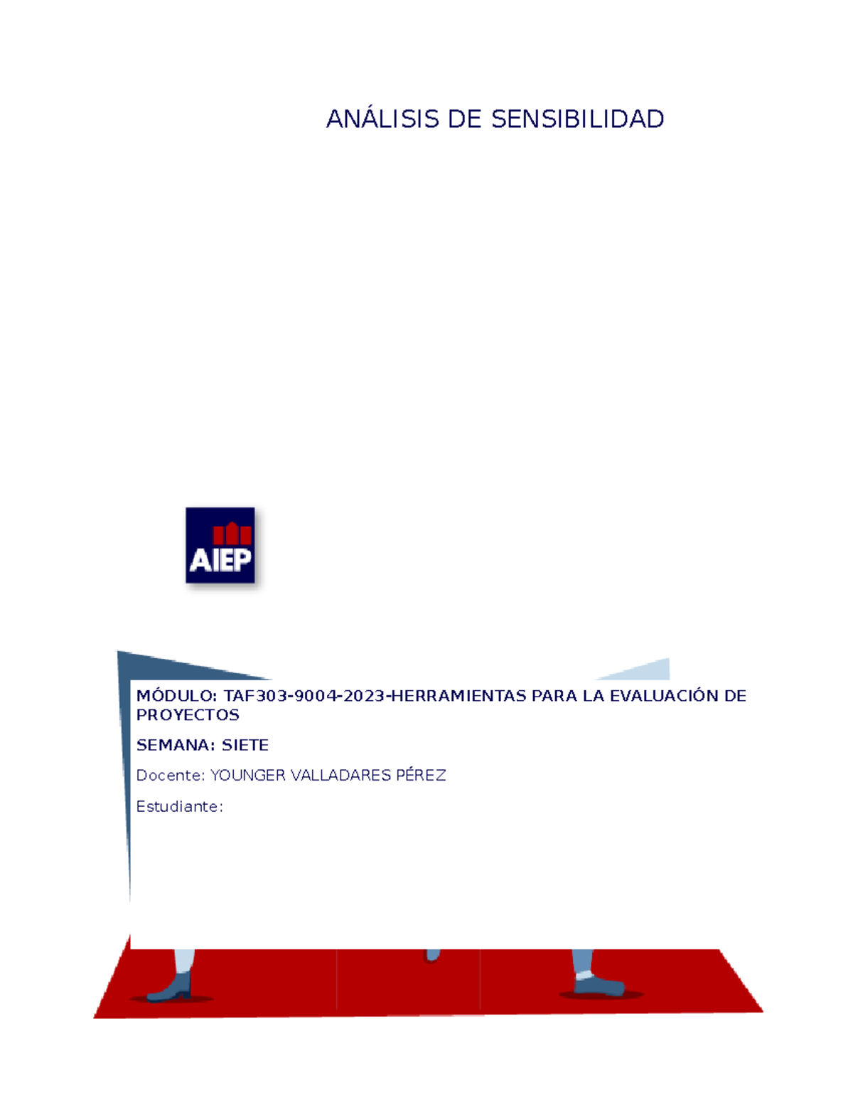 Análisis de Sensibilidad para TAF303 - Proyecto Semana 7 - Studocu