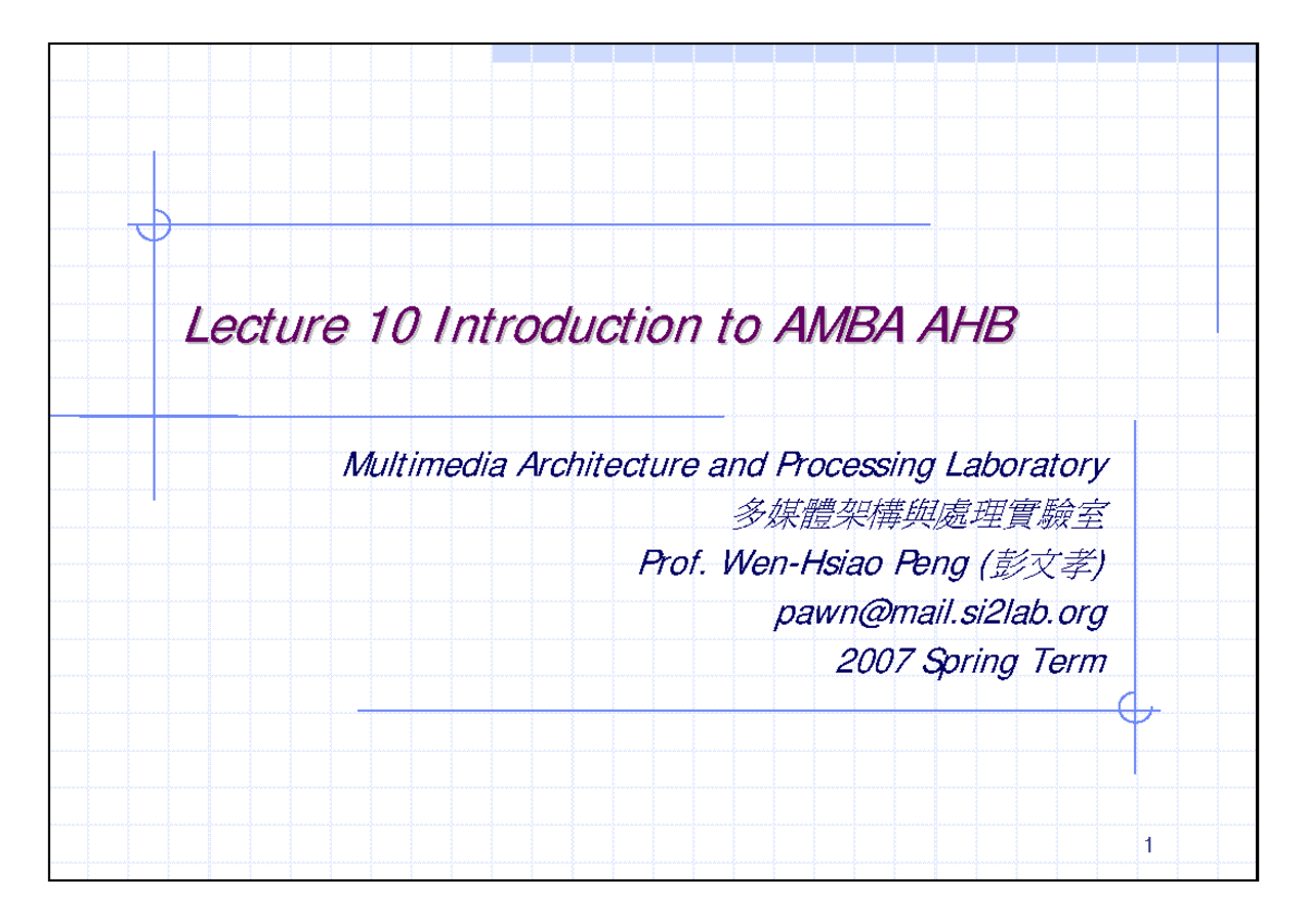 AHB Lecture 10: Introduction to AMBA AHB Concepts and Operations - Studocu