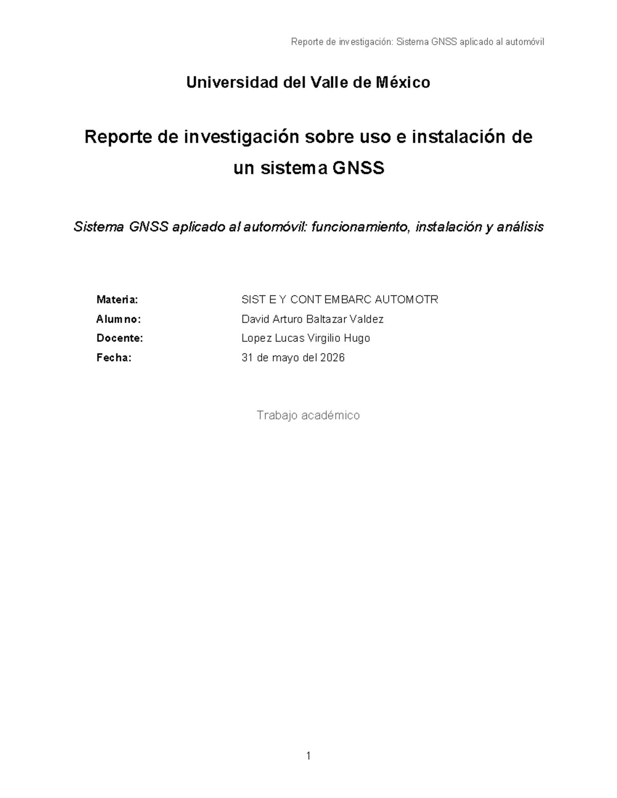 Reporte de Investigación: Sistema GNSS en Automóviles - A12 SIS UVM ...