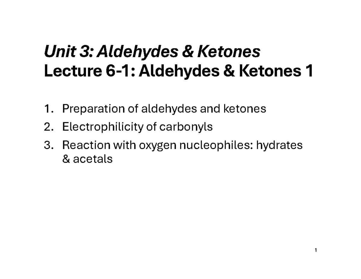 Chem 12B Lecture 6-1: Aldehydes and Ketones Overview - Studocu