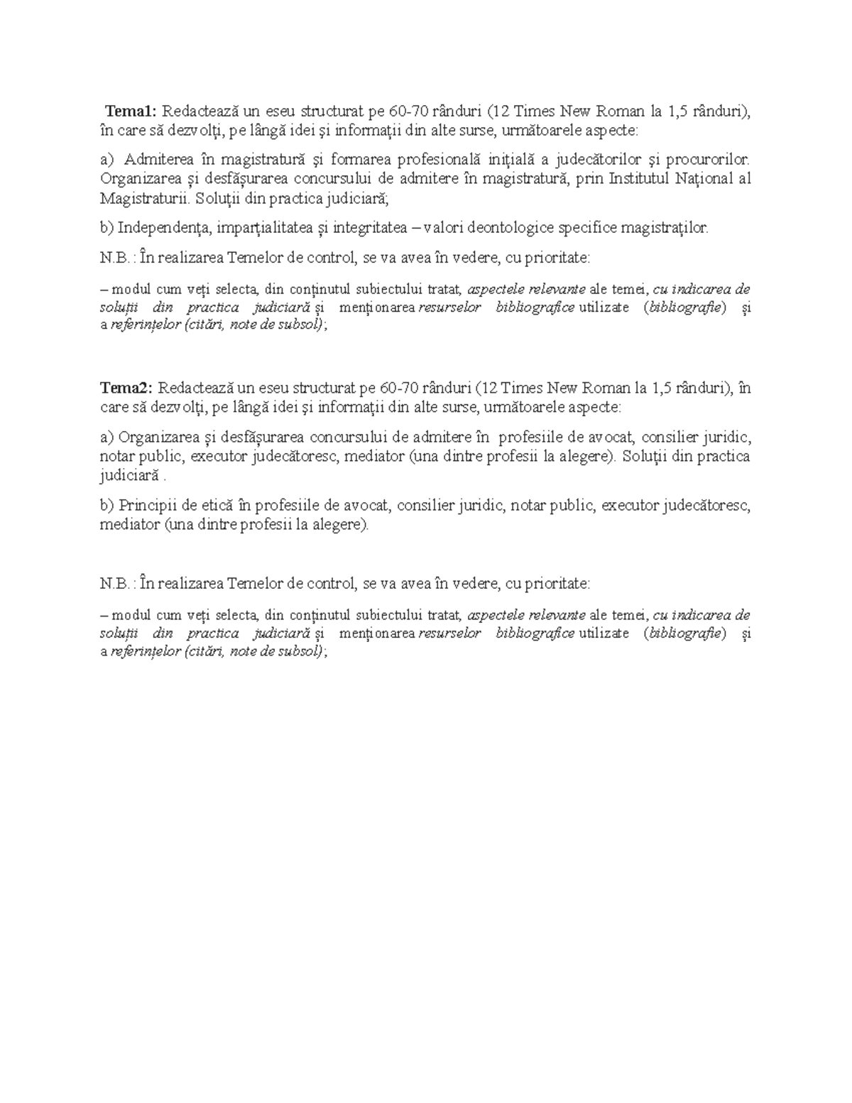 Referate - teme - Tema1: Redactează un eseu structurat pe 60-70 rânduri ...