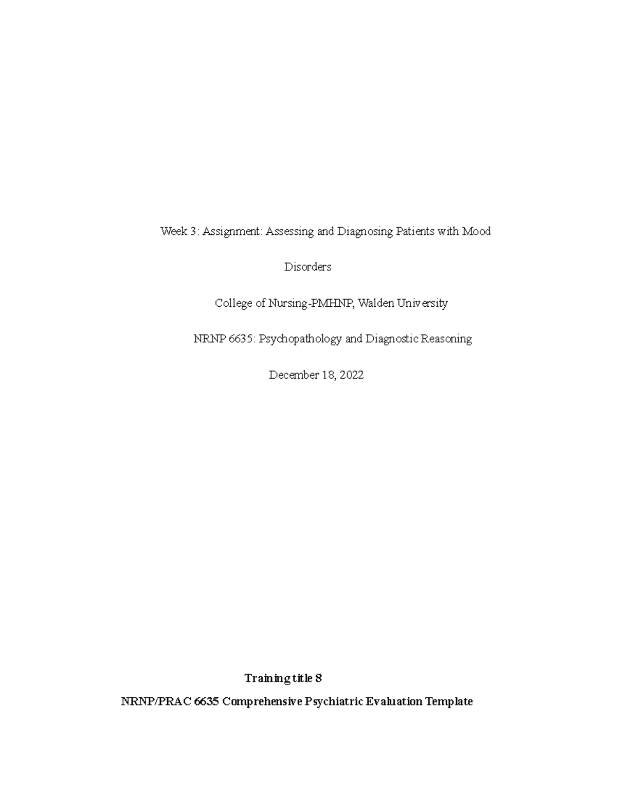 Week 3 NRNP 6635 Assignment: Patient Assessment & Diagnosis of Mood Disorders - Studocu