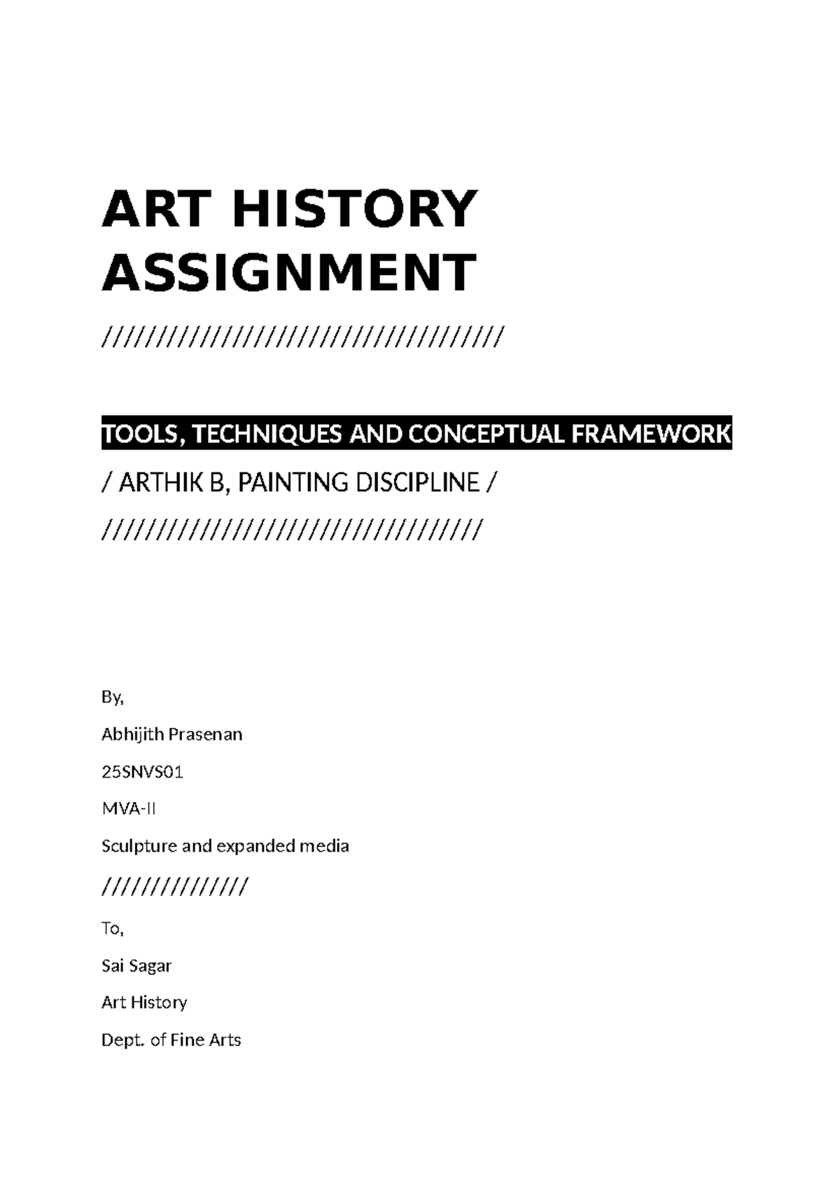 ART History Assignment: Tools & Techniques in Arthik B's Practice - Studocu