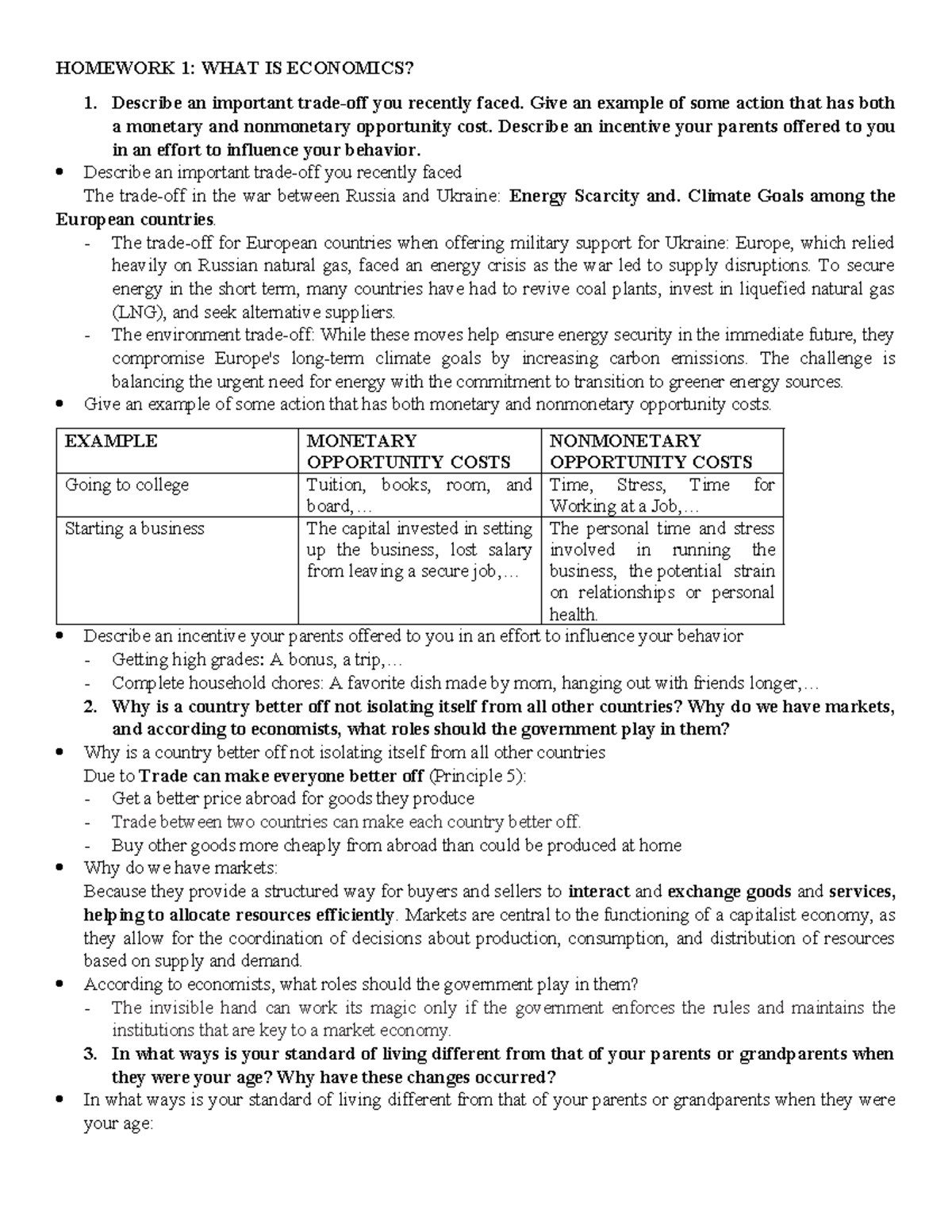 Homework 1 - HOMEWORK 1: WHAT IS ECONOMICS? Describe an important trade ...