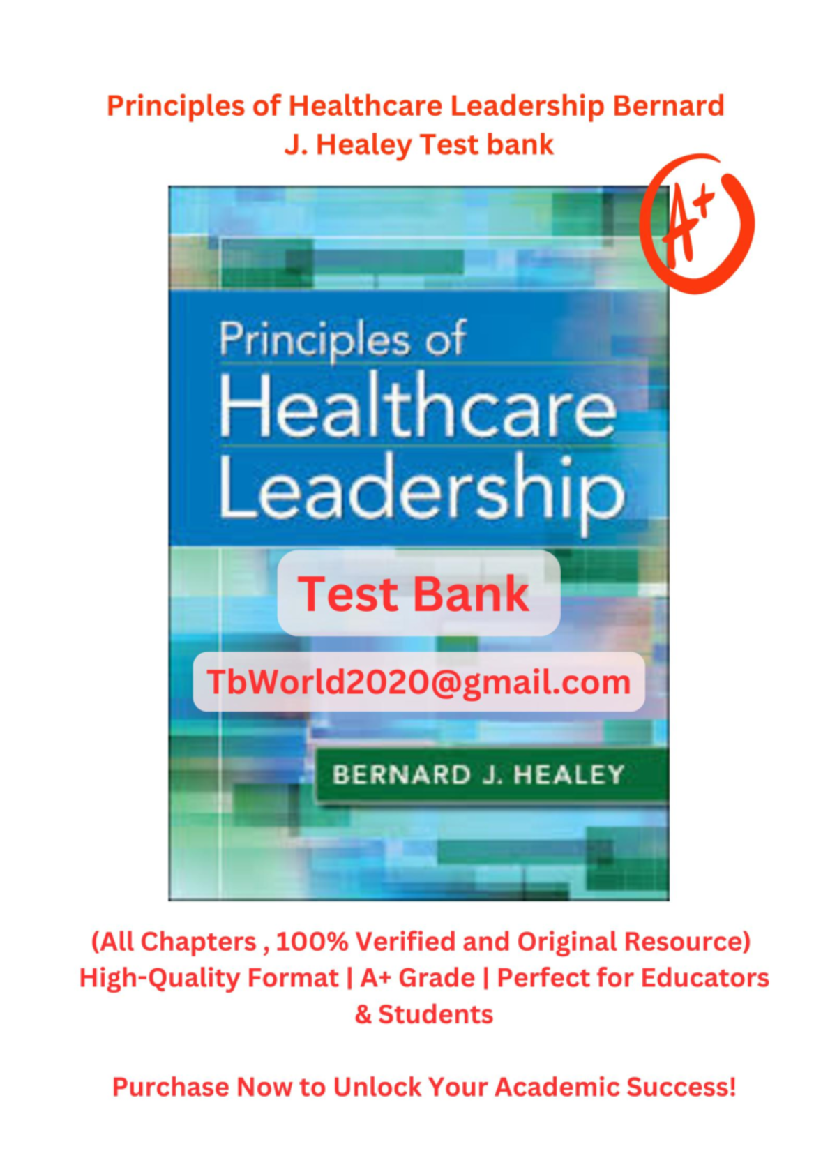 Principles of Healthcare Leadership Bernard J. Healey Test bank - ch01 ...