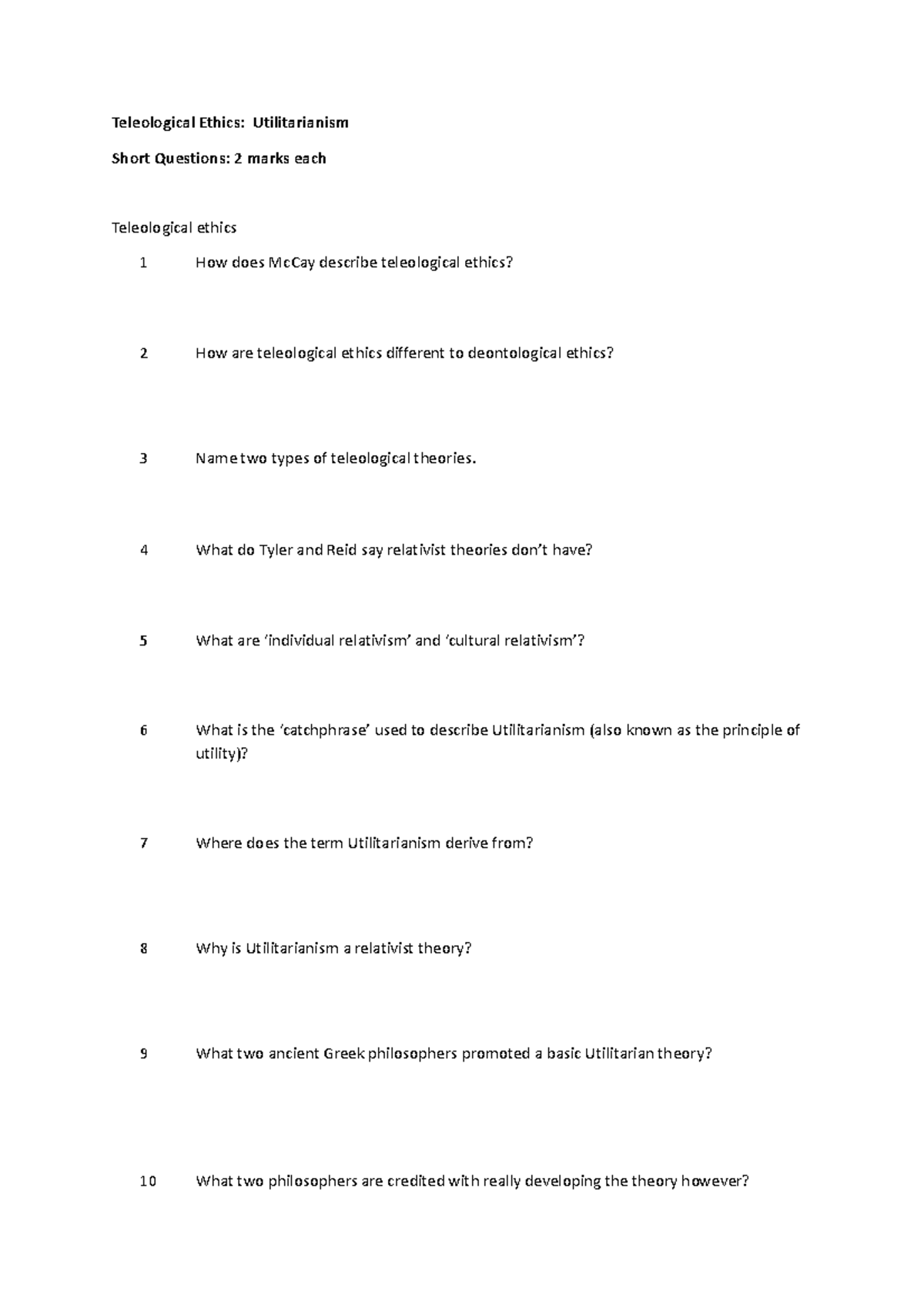 Utilitarianism short questions - Teleological Ethics ...