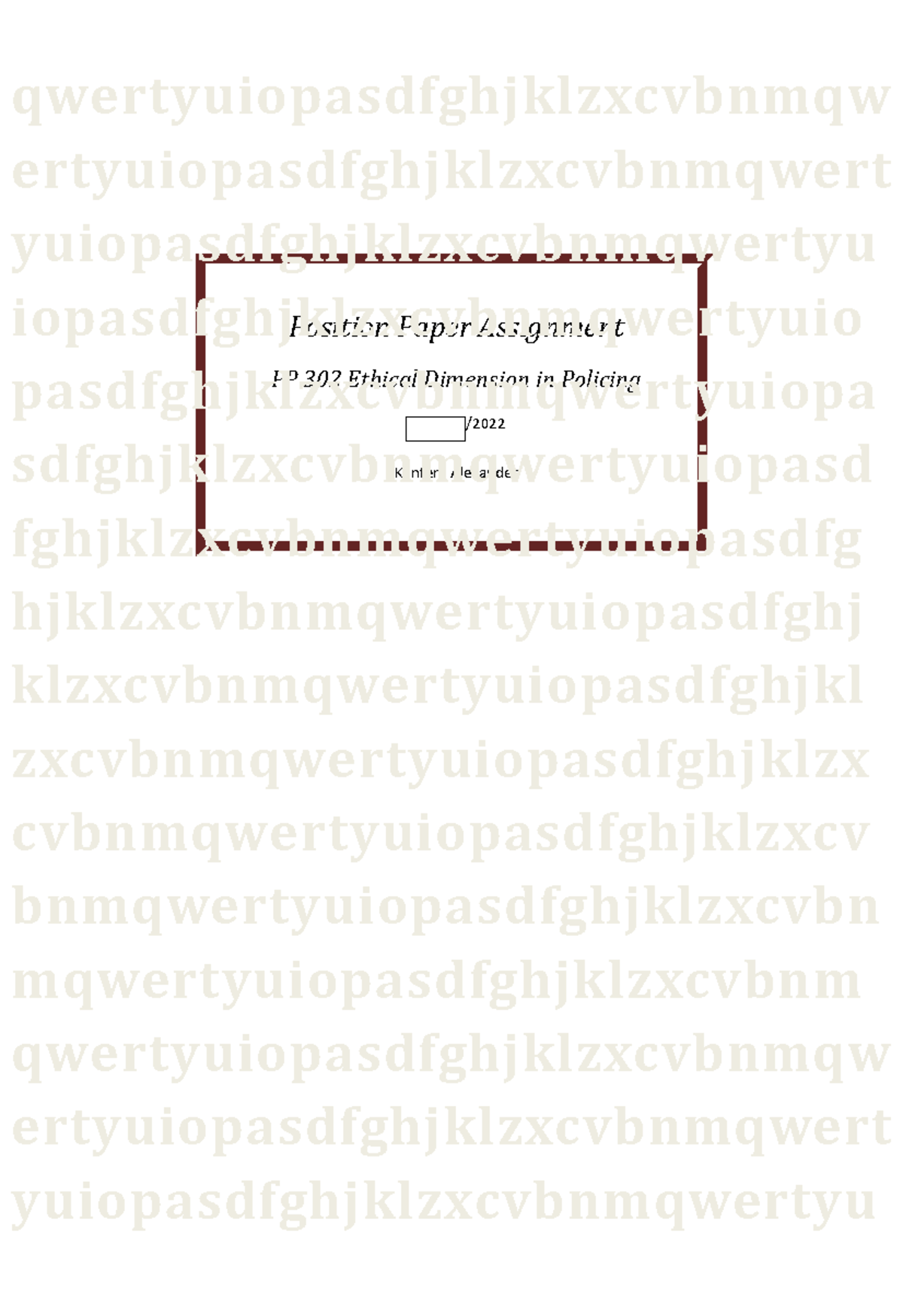 PP 302 Position Paper on Ethical Issues in Policing: Corruption ...