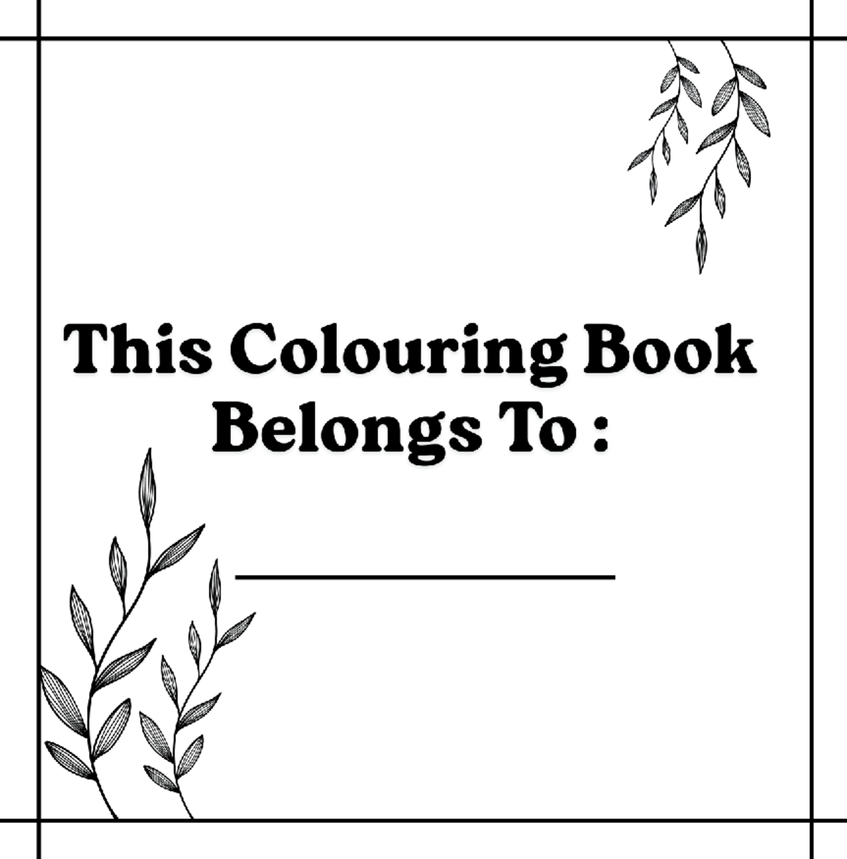 Coloring Book Ownership Page: This Coloring Book Belongs To - Studocu
