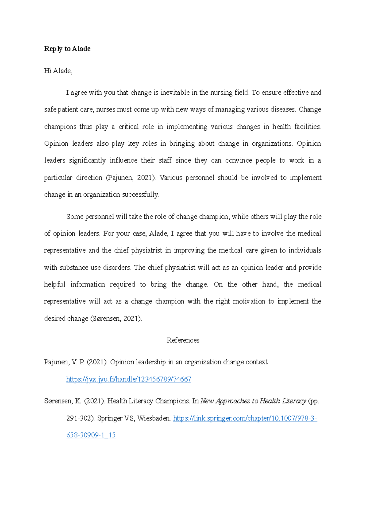 NUR 301: Change Management in Nursing - Response to Alade - Studocu