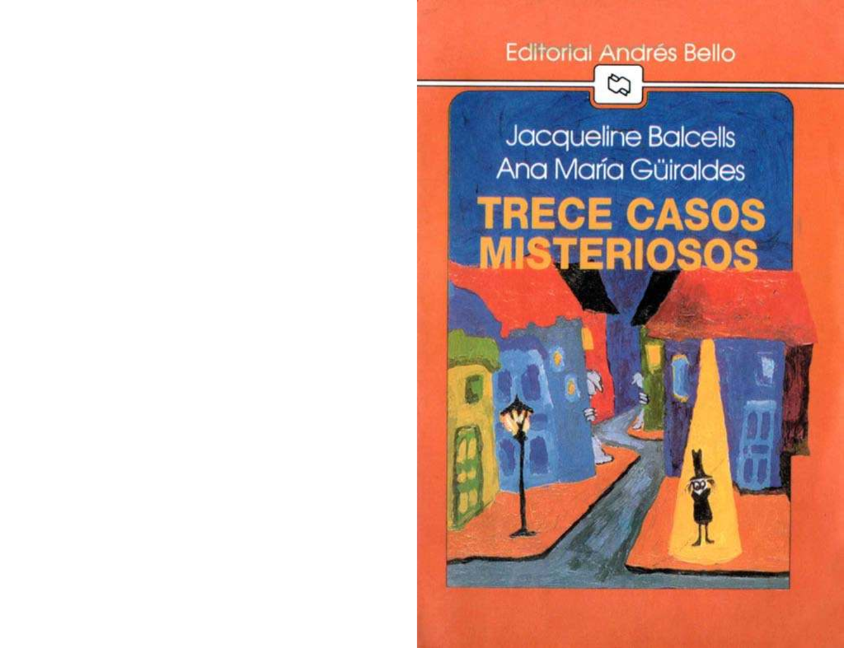 Trece casos misteriosos pdf - Editorial Andrés Bello Jacqueline Balcells Ana María Güiraldes ...