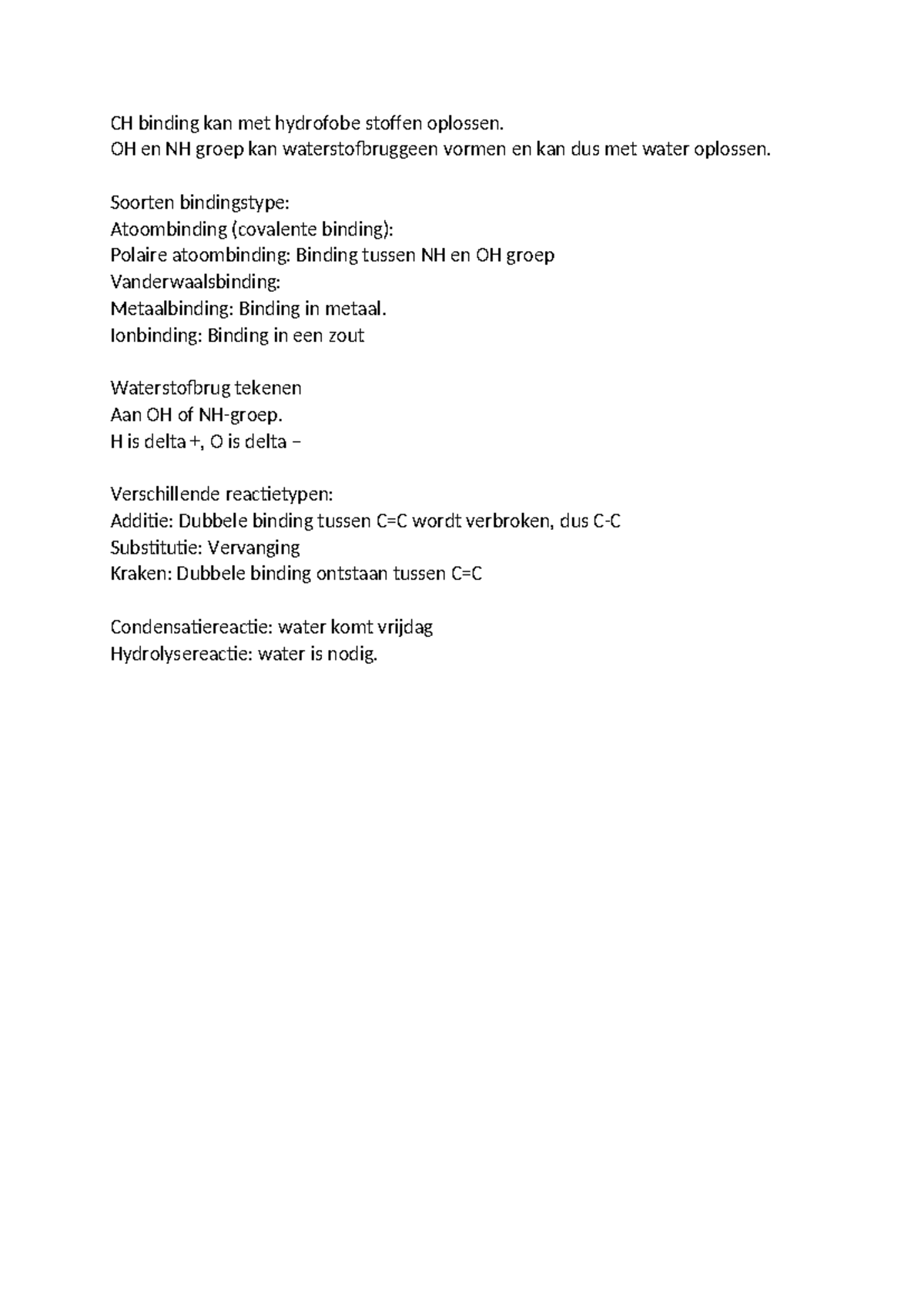 Scheikunde info - Klein beetje info - CH binding kan met hydrofobe ...