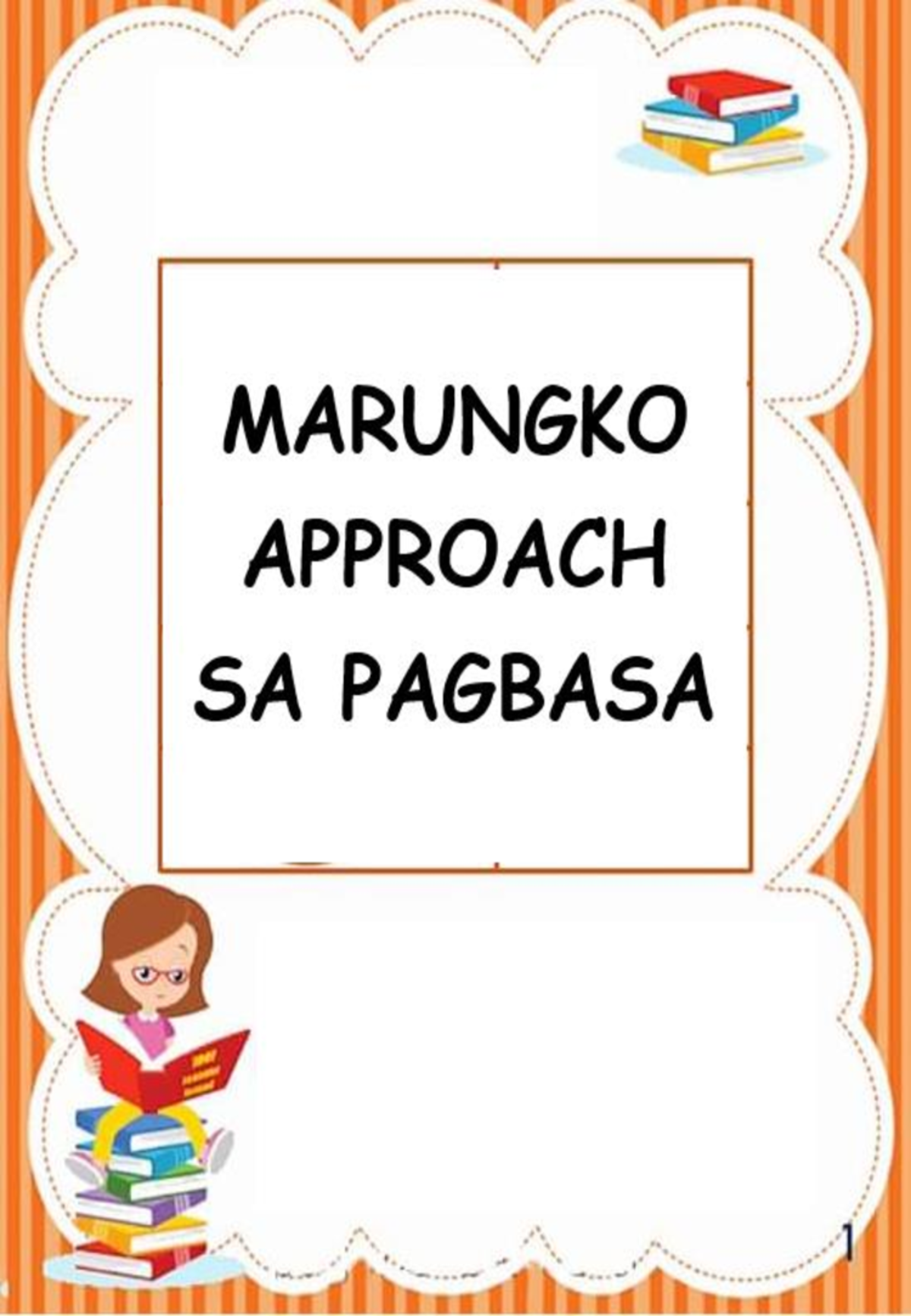 Marungko Approach: Pagbasa Lessons & Exercises Guide - Studocu