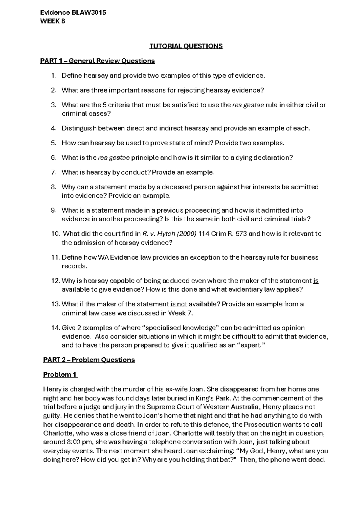 BLAW3015 WEEK 8 TUTORIAL QUESTIONS: Hearsay Evidence Analysis - Studocu