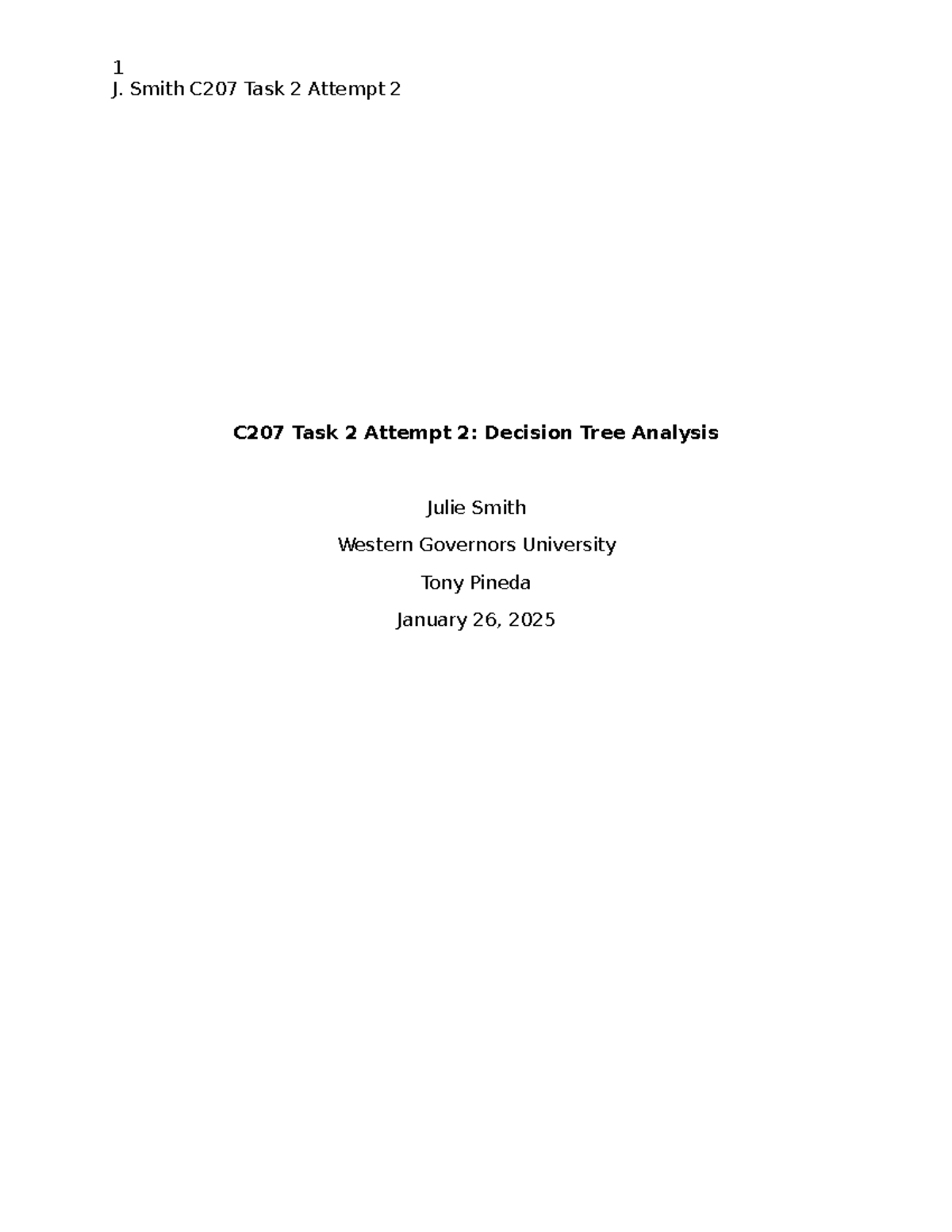 Smith Julie C207 Task 2 Attempt 2 - J. Smith C207 Task 2 Attempt 2 C207 ... Smith Julie C207 Task 2 Attempt 2 - J. Smith C207 Task 2 Attempt 2 C207 ...