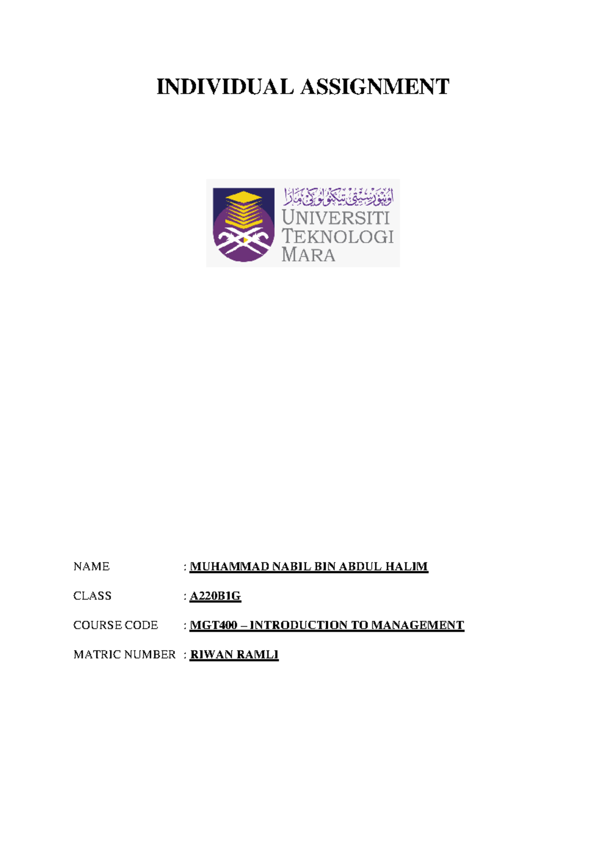 MGT400 Individual Assignment - INDIVIDUAL ASSIGNMENT NAME : MUHAMMAD ...