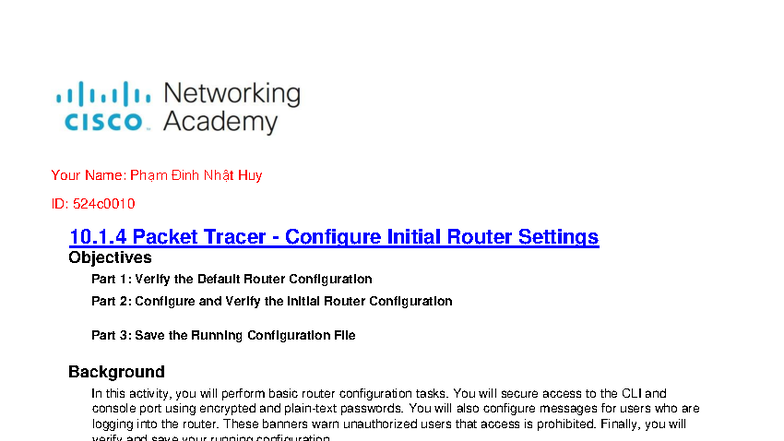 10.1.4 Packet Tracer - Initial Router Configuration Guide - Studocu