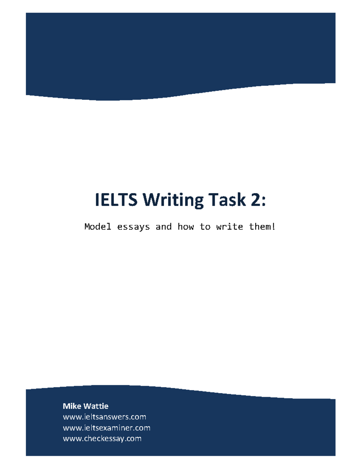 IELTS Writing Task 2: Model Essays & Writing Strategies Guide - Studocu
