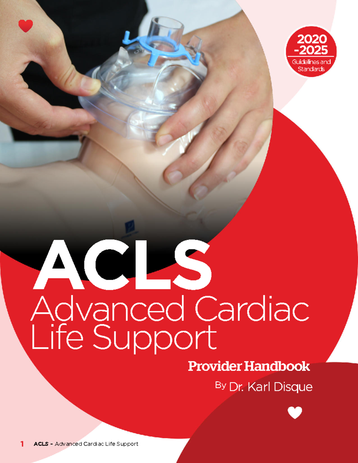 ACLS 2020 Provider Handbook by Dr. Karl Disque - Complete Guide - Studocu