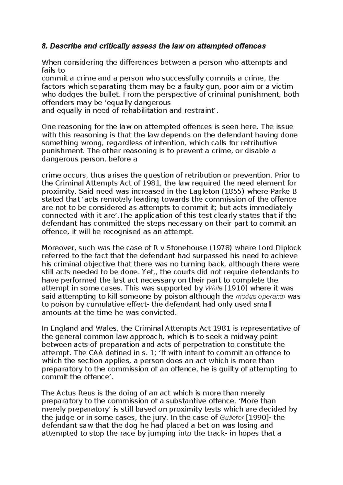Essay on attempts - Notes - 8. Describe and critically assess the law ...