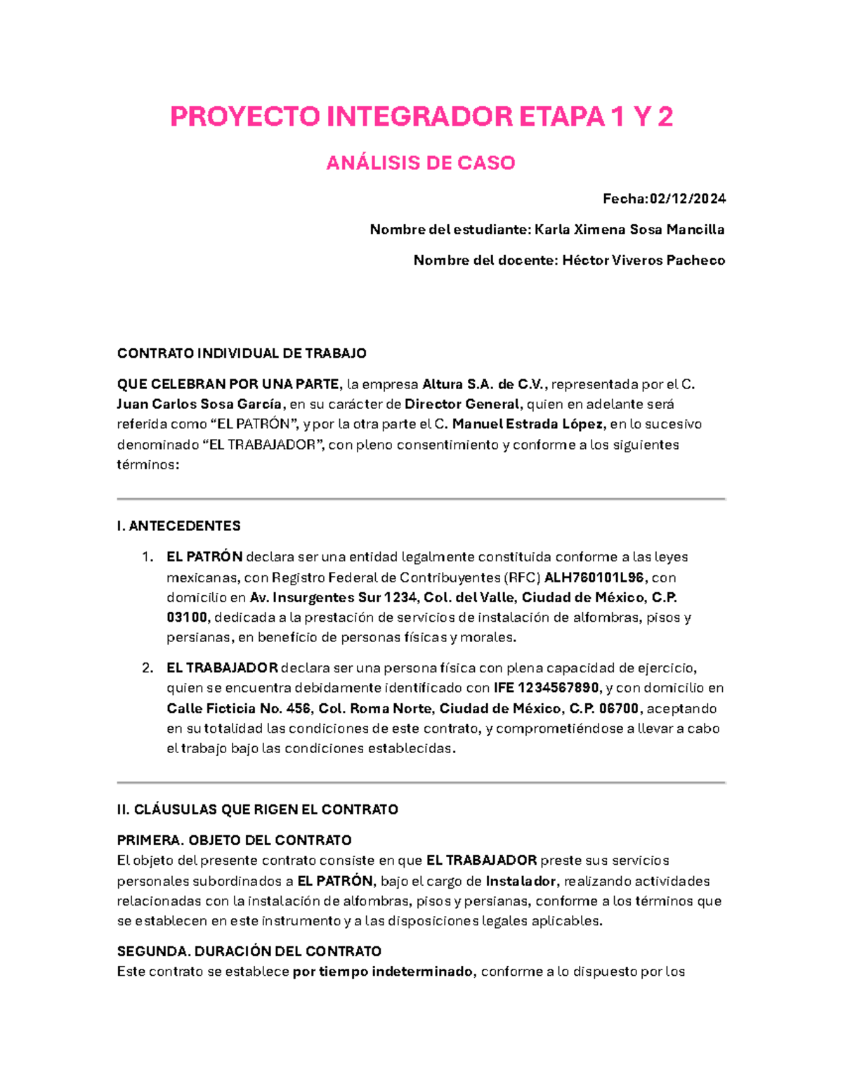 Proyecto Integrador Derecho - PROYECTO INTEGRADOR ETAPA 1 Y 2 ANÁLISIS DE CASO Fecha: 02 / 12 ...