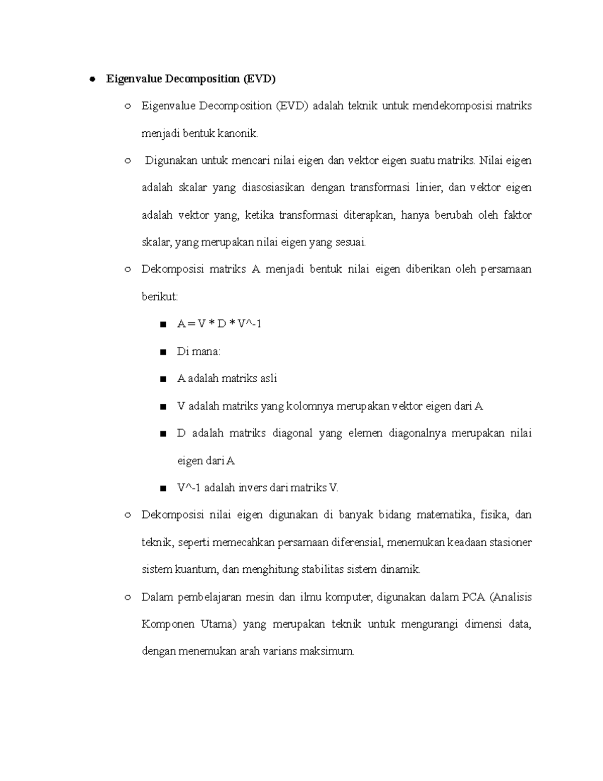 Kegunaan EVD dan Optimsi pada aljabar linier - Eigenvalue Decomposition (EVD) Eigenvalue - Studocu