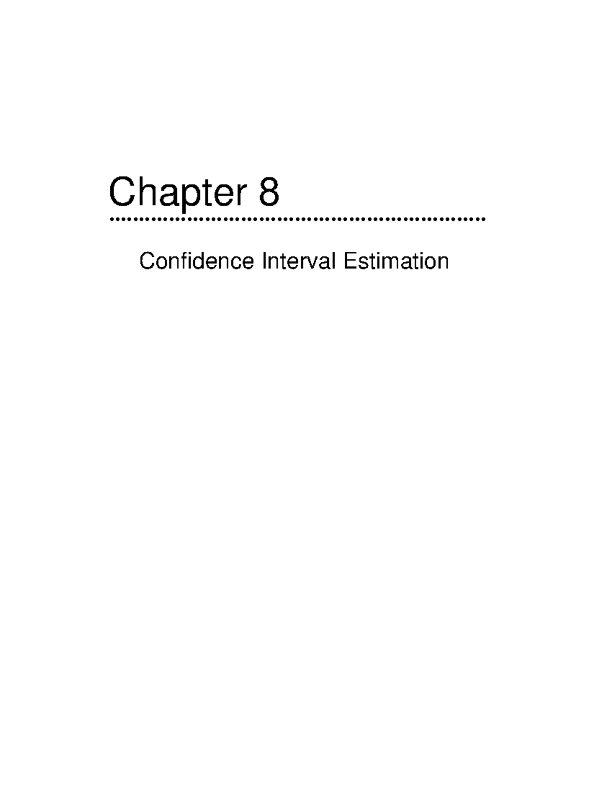 Chapter 08: Confidence Interval Estimation and Analysis Techniques ...