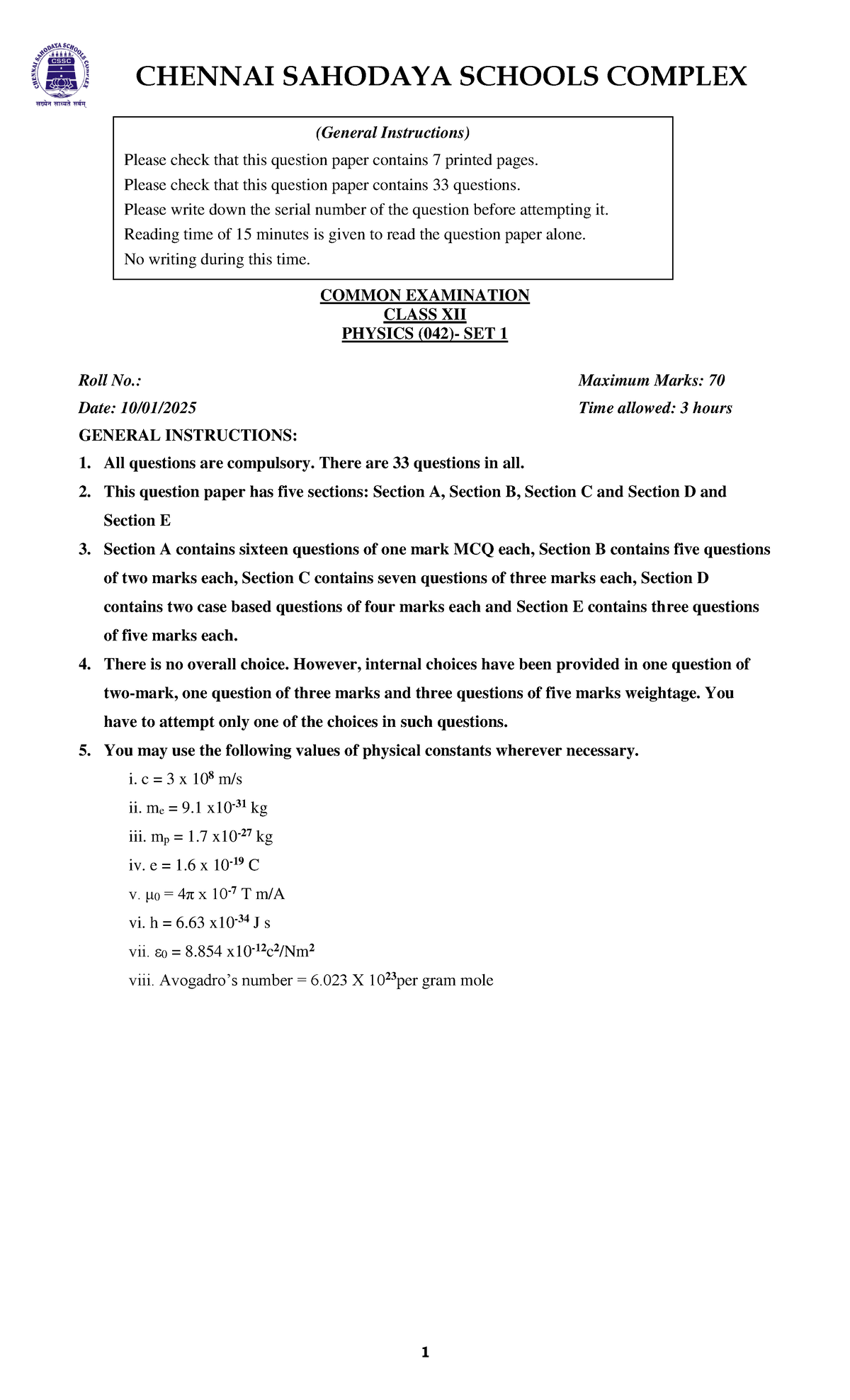 12 Physics CSSE - QP - SET 1 - COMMON EXAMINATION CLASS XII PHYSICS (042)- SET 1 Roll No ...