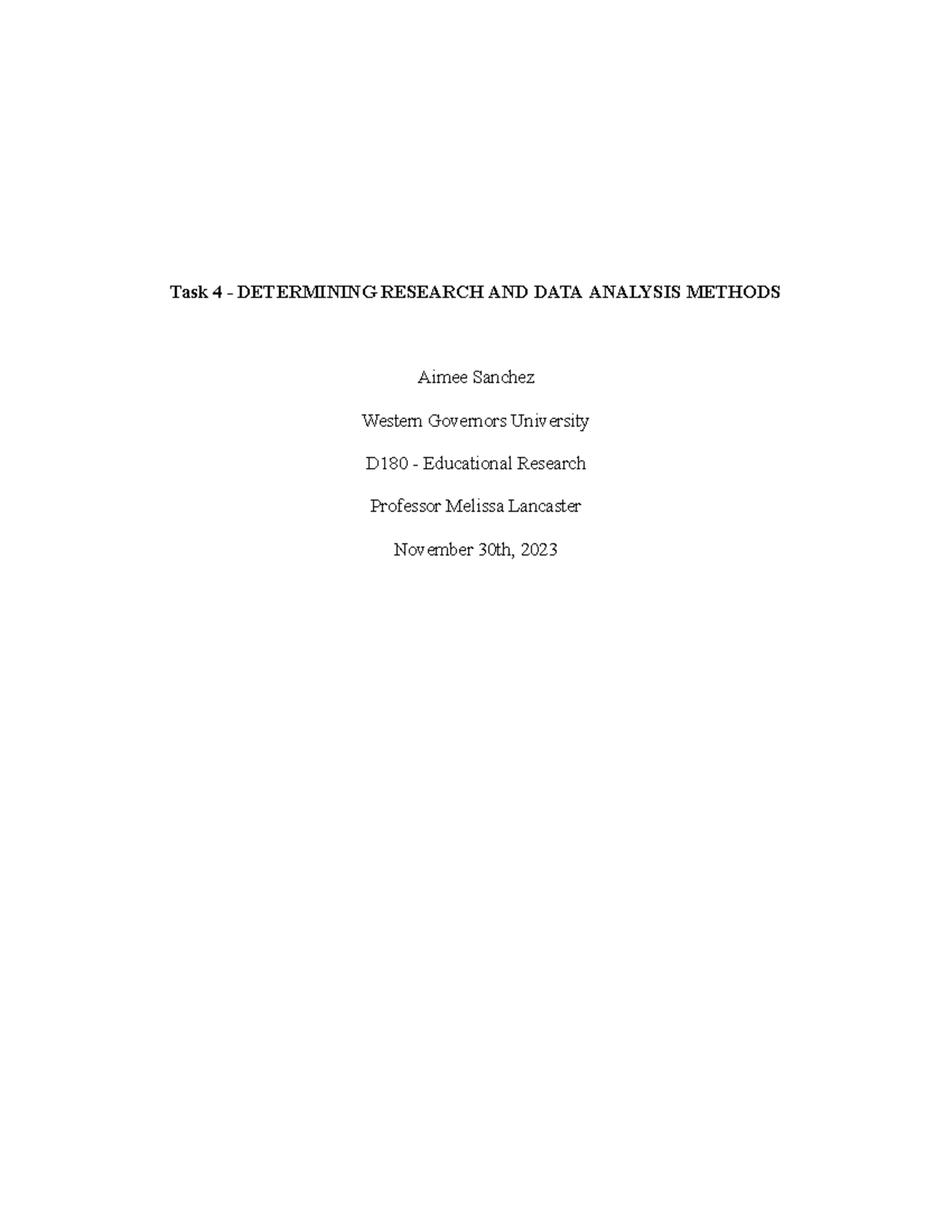 D180 task 4 - task 4 - Task 4 - DETERMINING RESEARCH AND DATA ANALYSIS ...