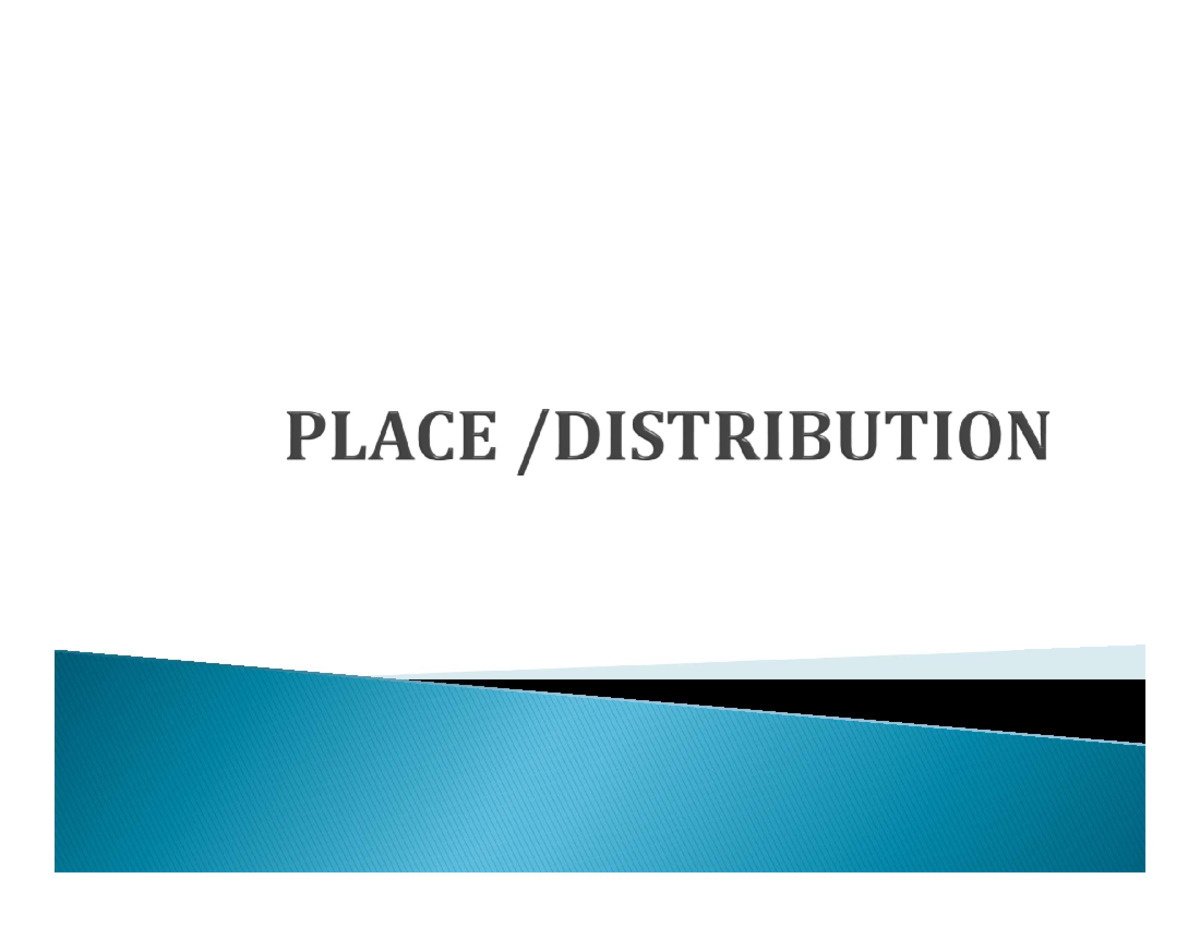 Place Distribution strategies - Place" or Distribution Strategy is one ...