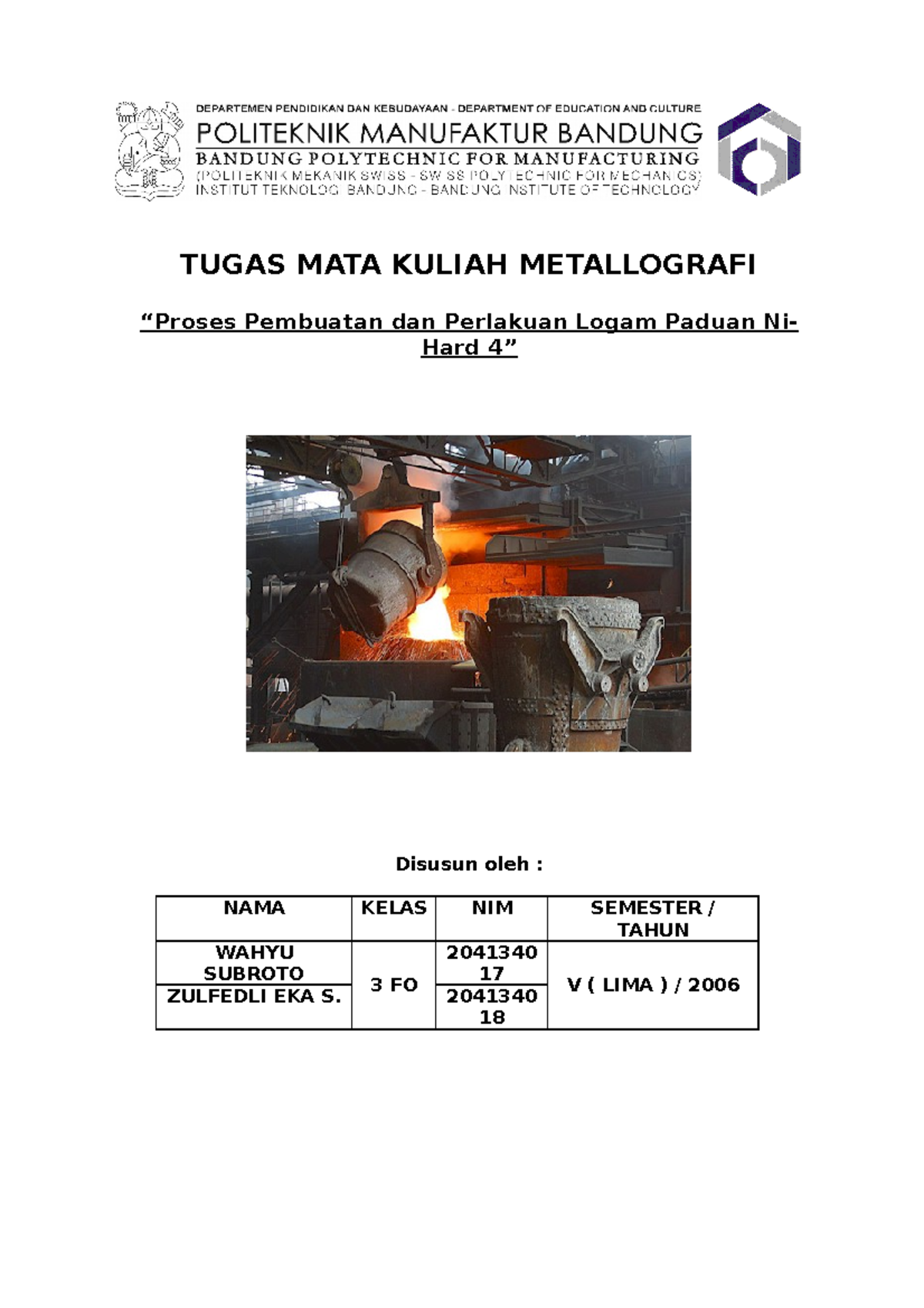 Ni-Hard 4: Proses Pembuatan & Perlakuan Logam Paduan - Met. Kuliah ...