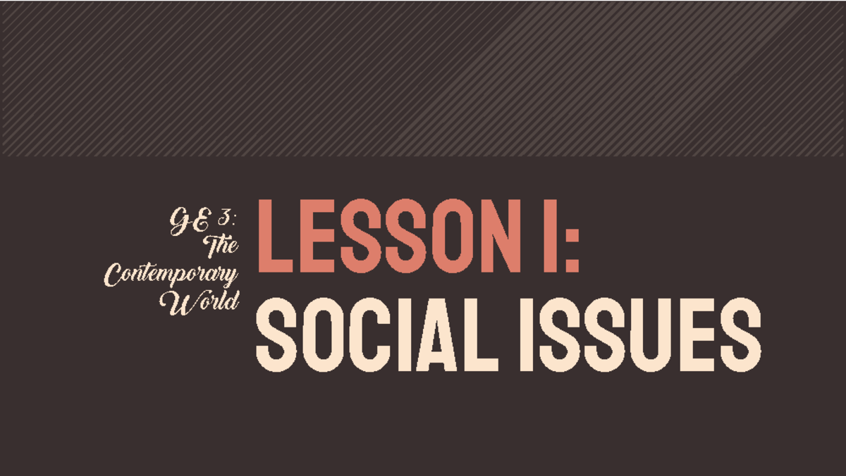 Lesson 1- Social Issues - Lesson 1: social issues GE 3: The ...