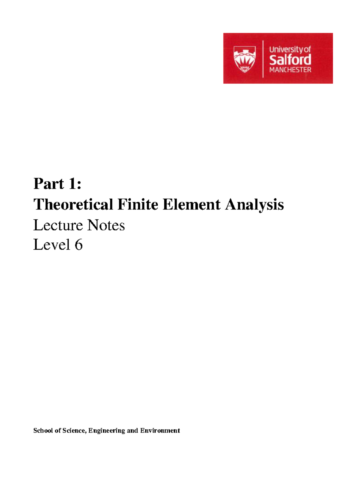 Level 6 Theoretical Finite Element Analysis Lecture Notes - Studocu