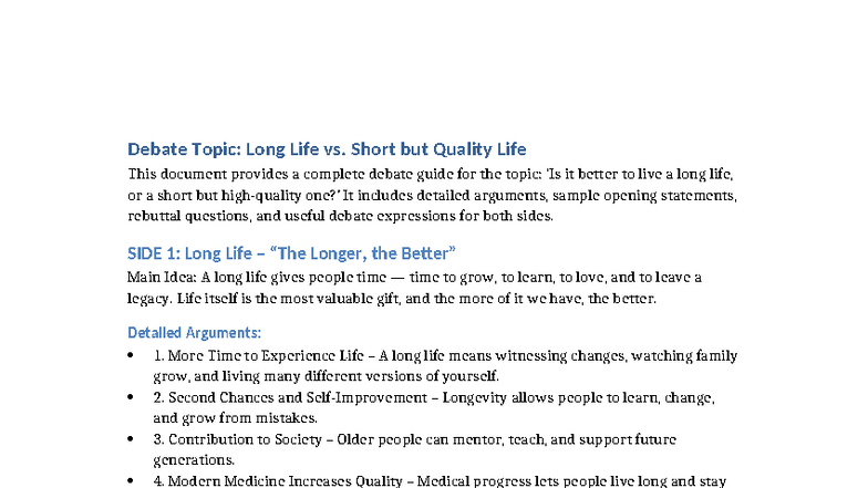 Debate Long Life vs Short Quality Life - Debate Topic: Long Life vs ...
