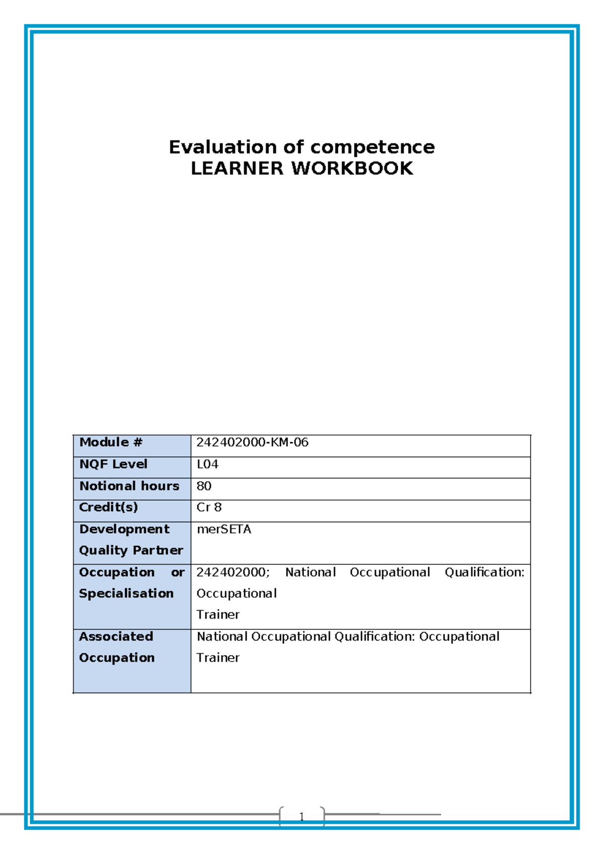 242402000-KM-06 Learner Workbook: Evaluation of Competence Module - Studocu