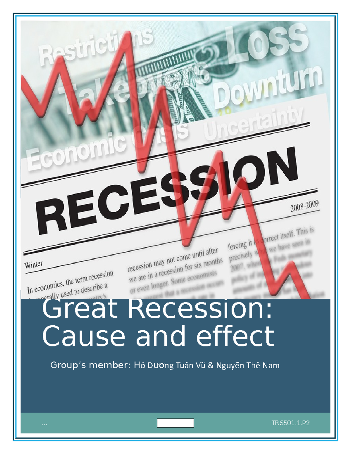 Great-Recession-Cause-and-effects - Great Recession: Cause and effect ...