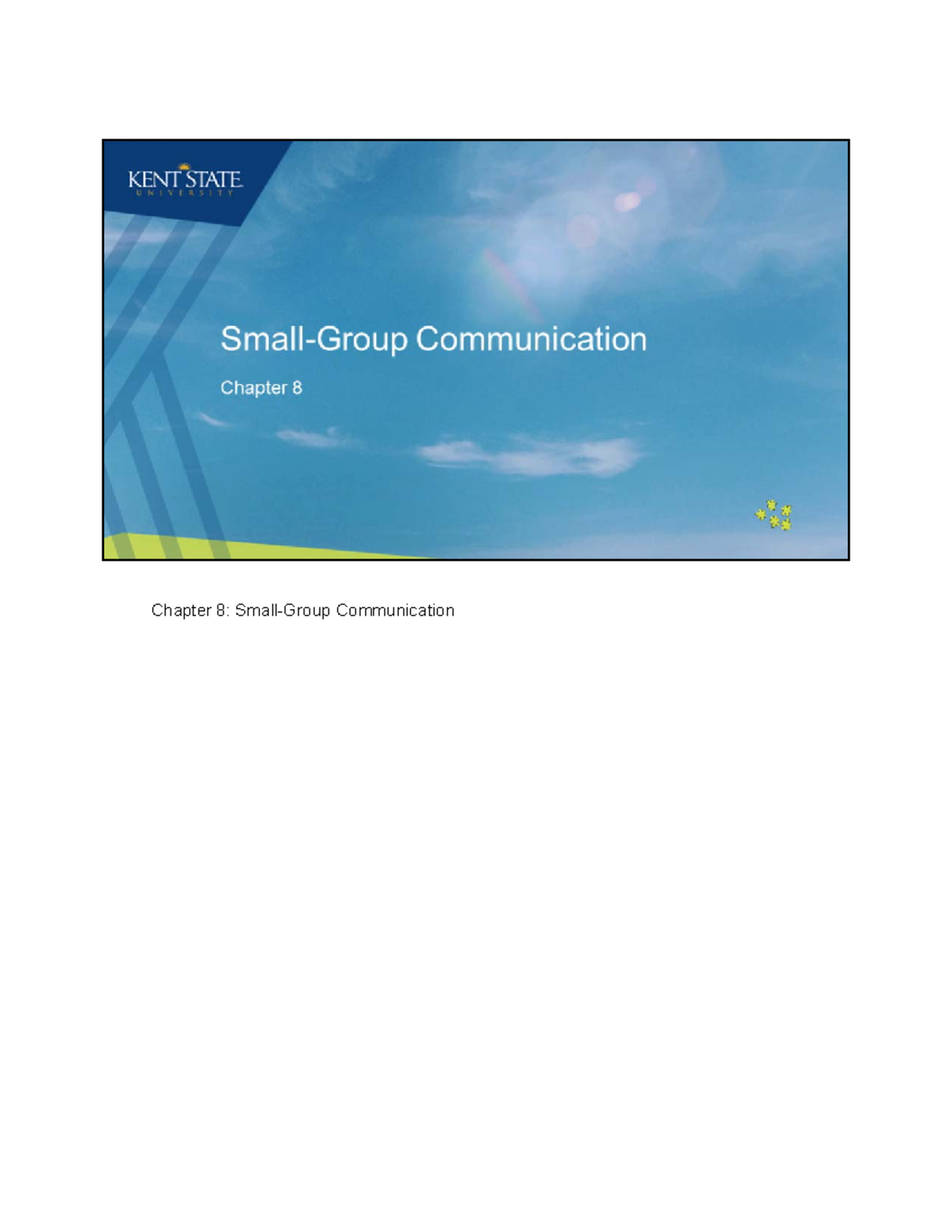 Chapter 8: Small Group Communication and Relationship Building - Studocu