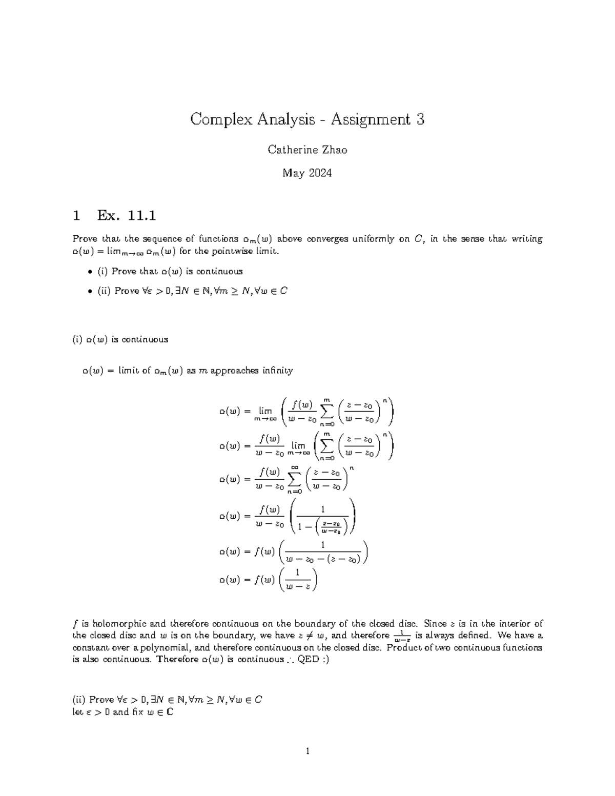 Compoop Analysis Ass3 - complex - Complex Analysis - Assignment 3 Catherine Zhao May 2024 1 Ex ...