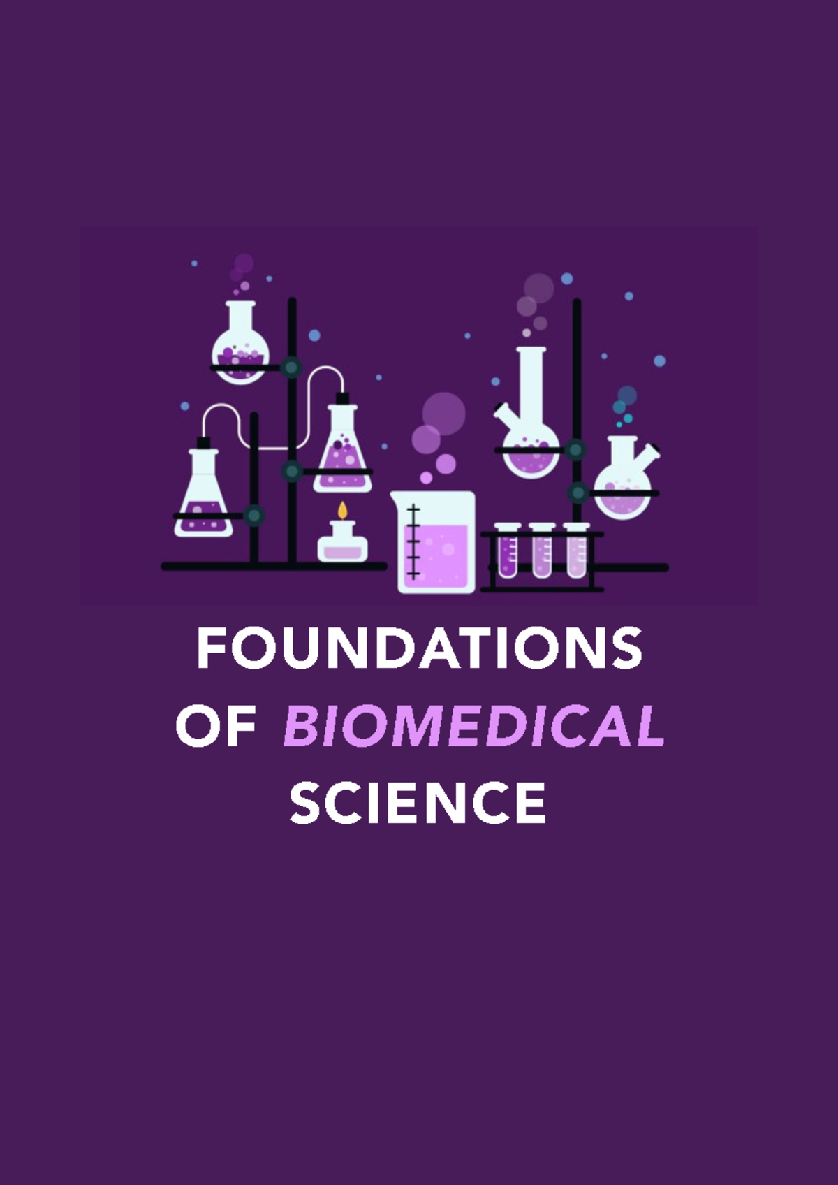 Biomedical Science Foundations: An Overview of Key Concepts and ...