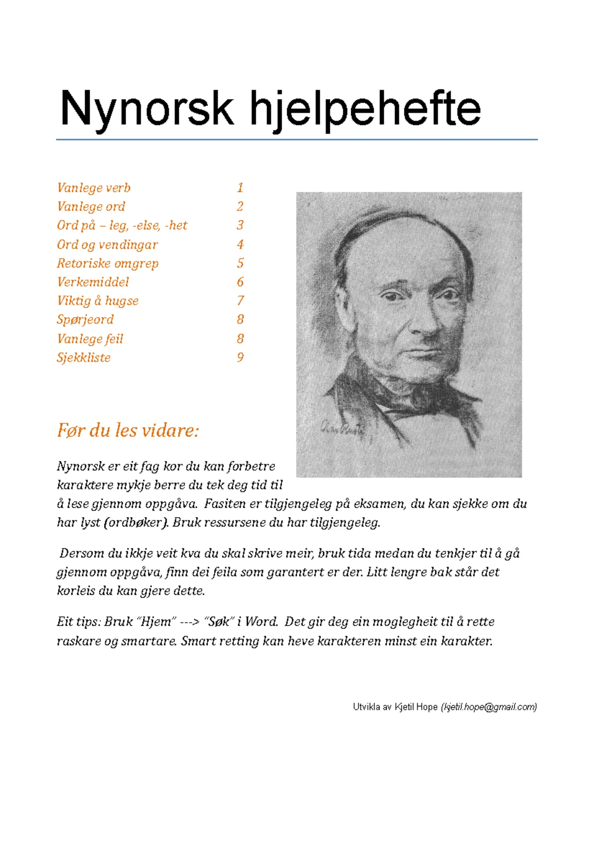 Analyse av du må ikke sove - «Du må ikke sove» «Du må ikke sove» er et dikt skrevet av Arnulf ...