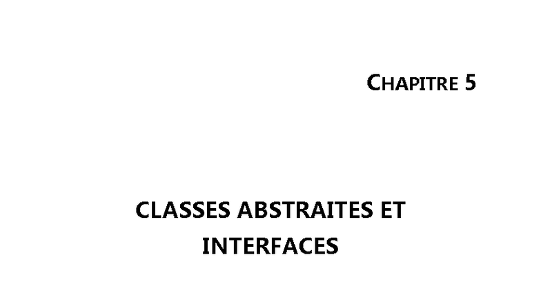 Chapitre 5 : Classes Abstraites et Interfaces - Cours POO (Java) - Studocu
