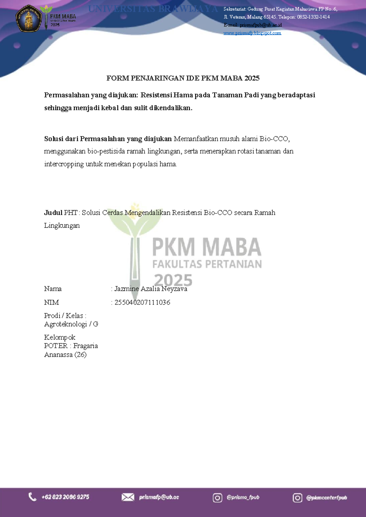 FORM Penjaringan IDE PKM MABA 2025 - UNIVERSITAS BRAWIJAYA Sekretariat: Gedung Pusat Kegiatan ...