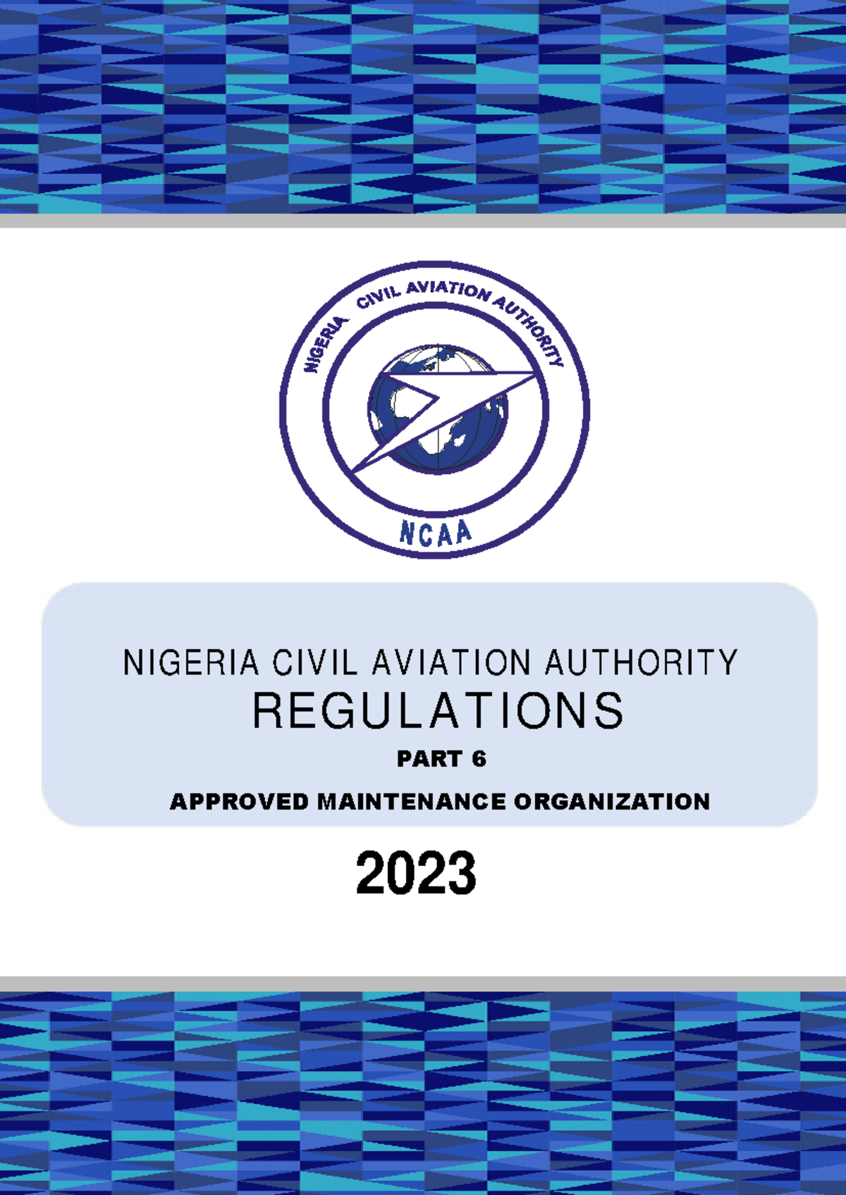NCAA Regulations Part 6: Approved Maintenance Organization 2023 - Studocu