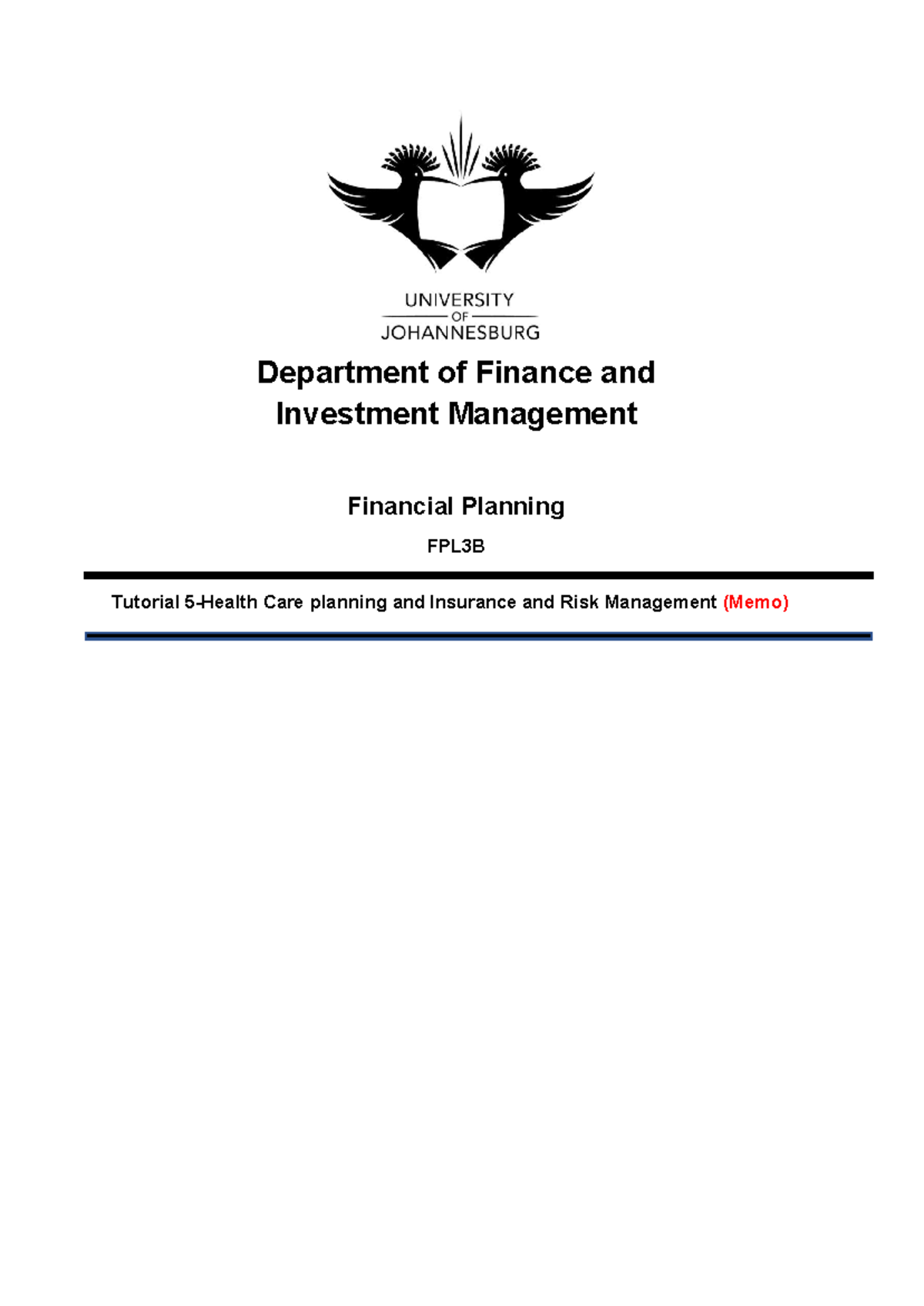FPL3B Tutorial: Financial Planning & Insurance Risk Management Memo ...